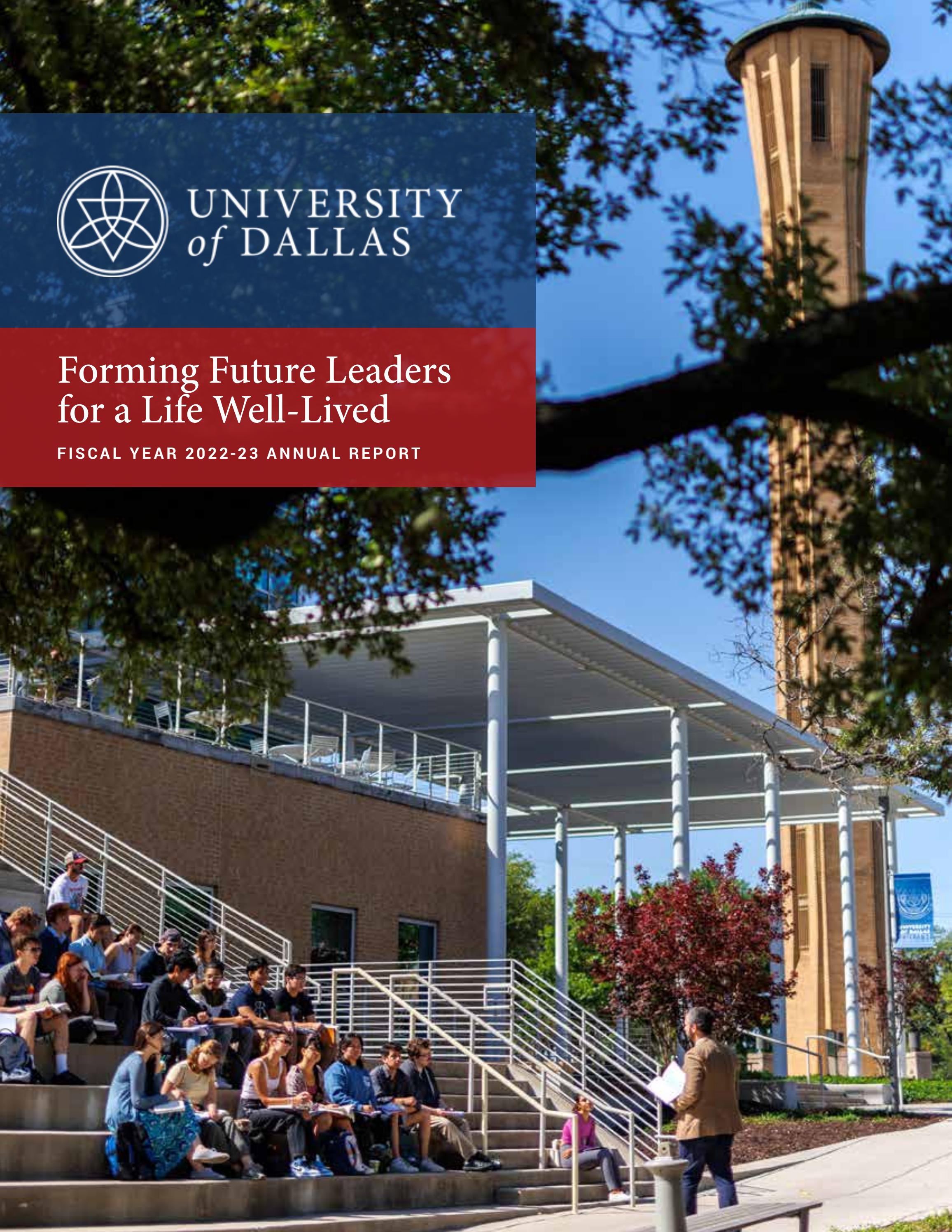 UD Fiscal Year 2022-23 Annual Report by University of Dallas - Issuu