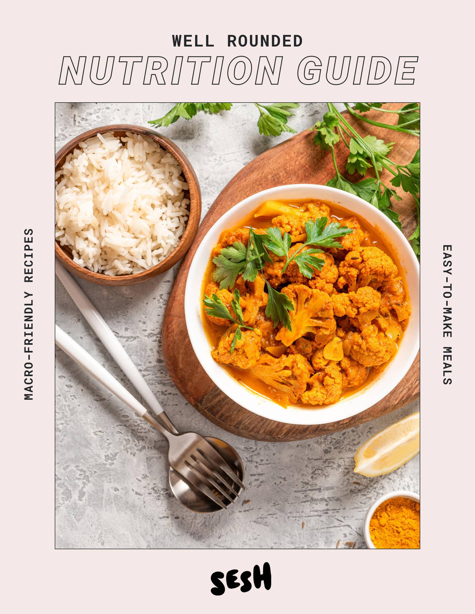 Sesh | Well Rounded Nutrition Guide by Sesh Fitness App - Issuu