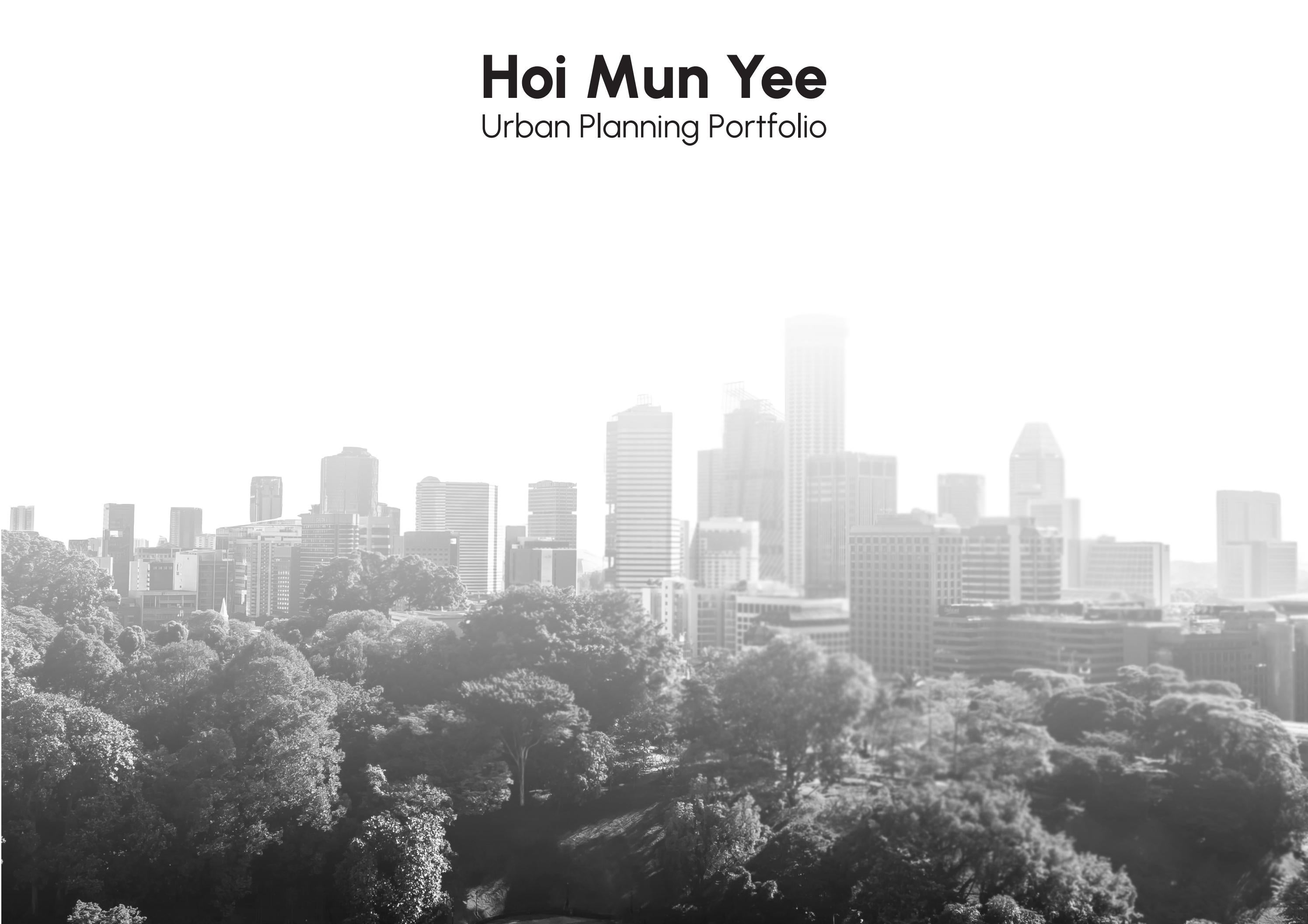 Hoi Mun Yee's Urban Planning Portfolio by Hoi Mun Yee - Issuu