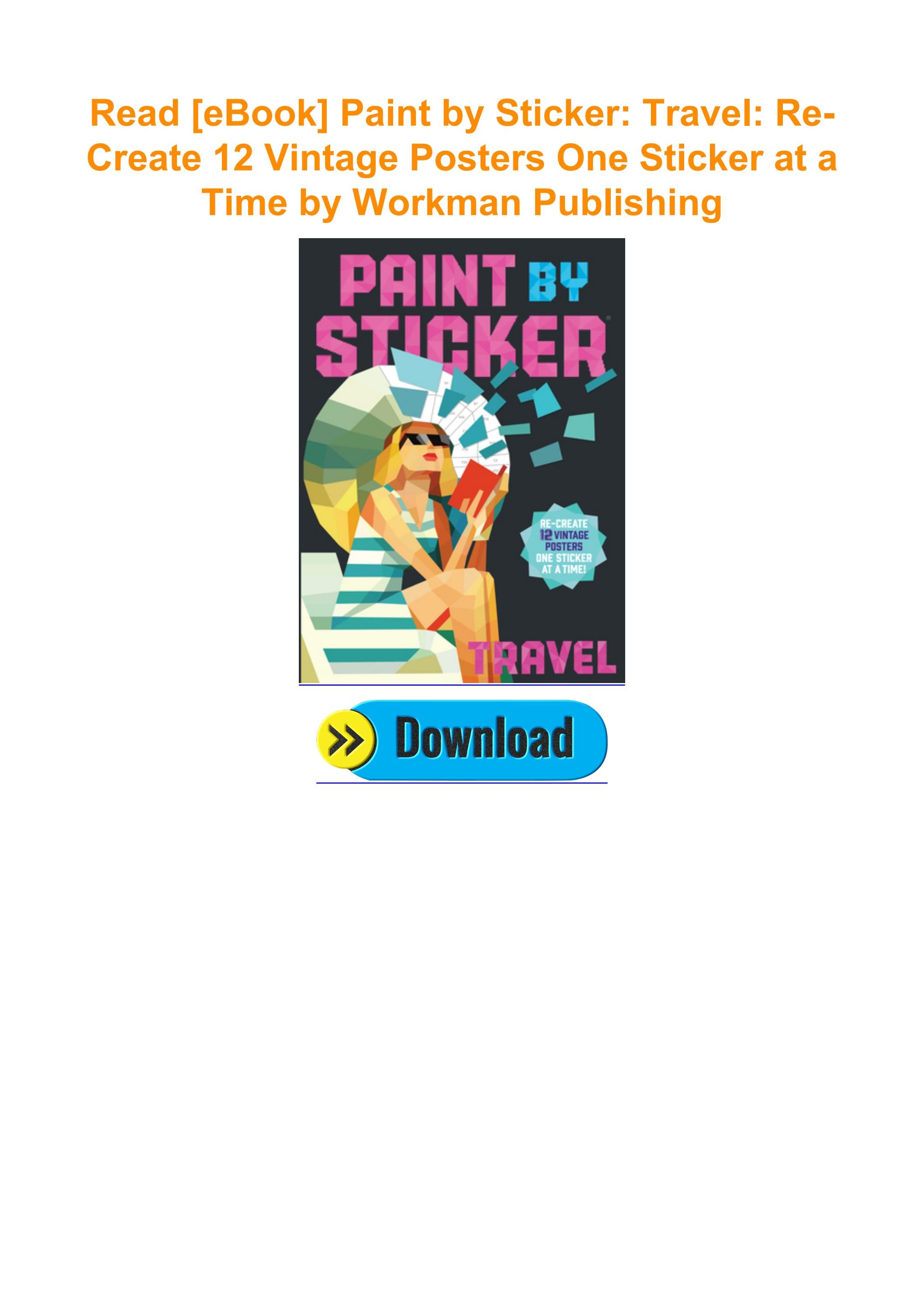 Read [eBook] Paint by Sticker: Travel: Re-Create 12 Vintage Posters One ...