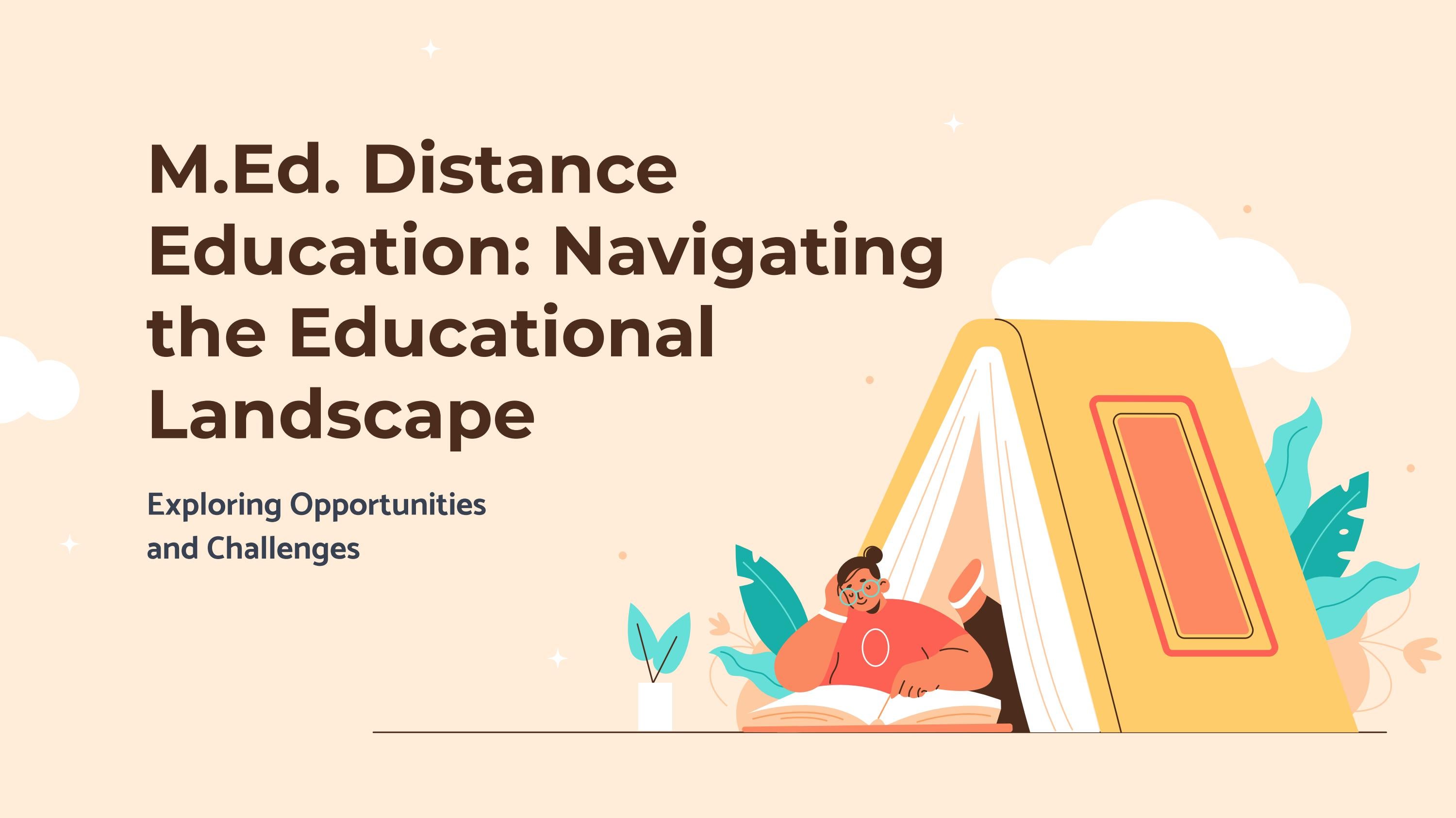 Unlock Your Future with M.ED Distance Education: A Comprehensive Guide ...