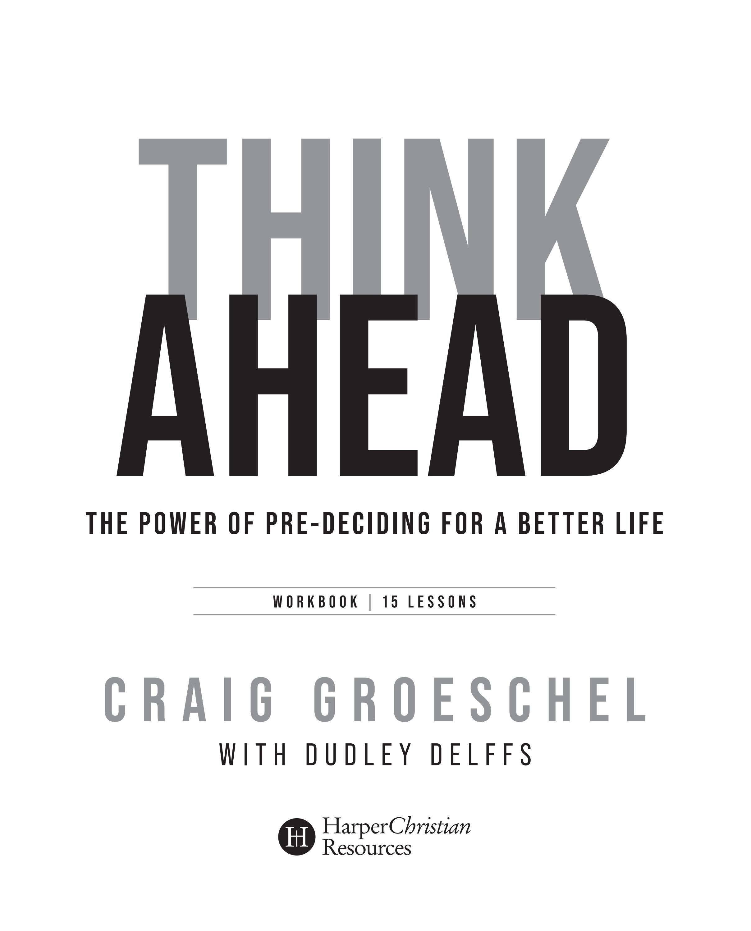 Think Ahead Workbook Look Inside by ChurchSource - Issuu