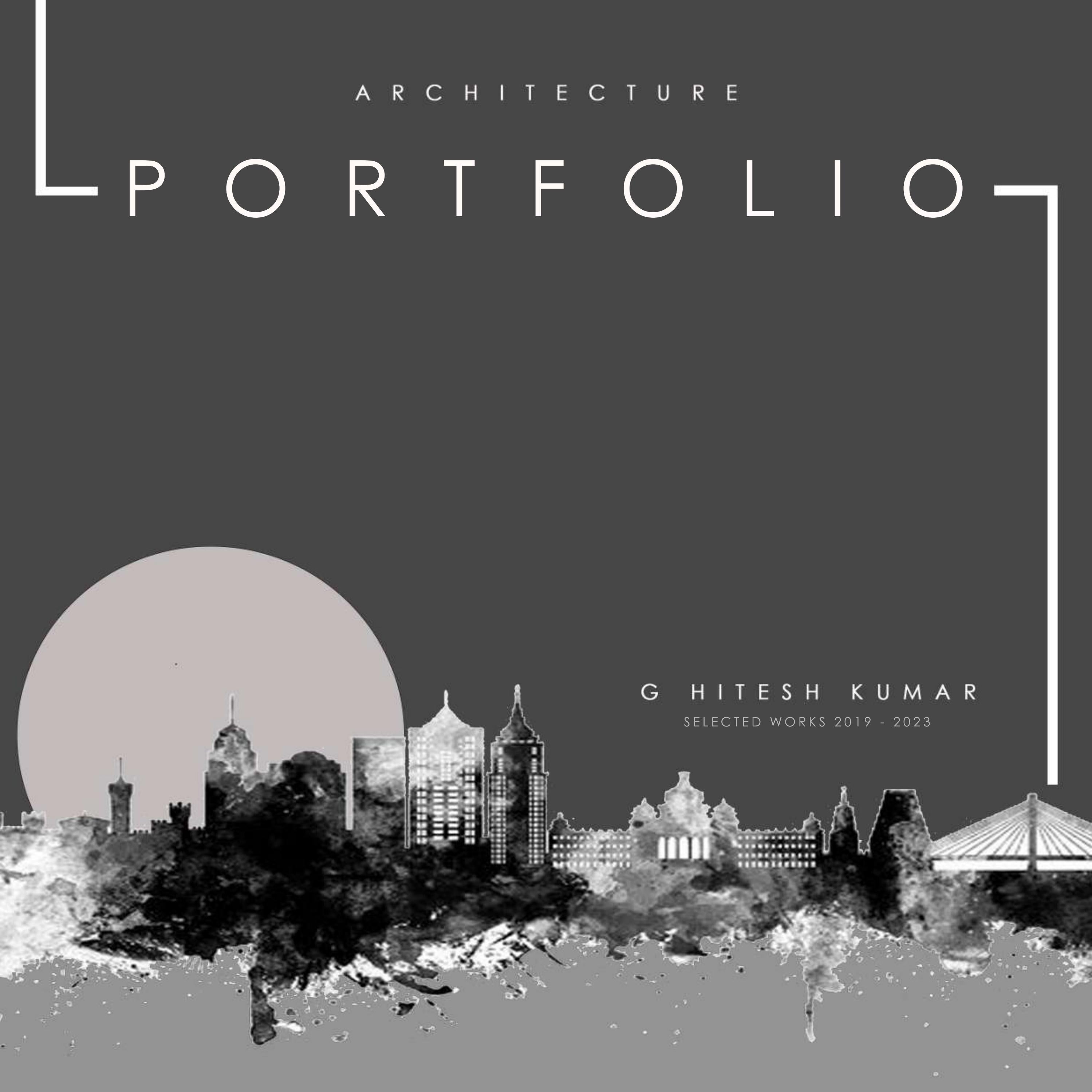 HITESH_ARCHITECTURE PORTFOLIO by G HITESH KUMAR - Issuu