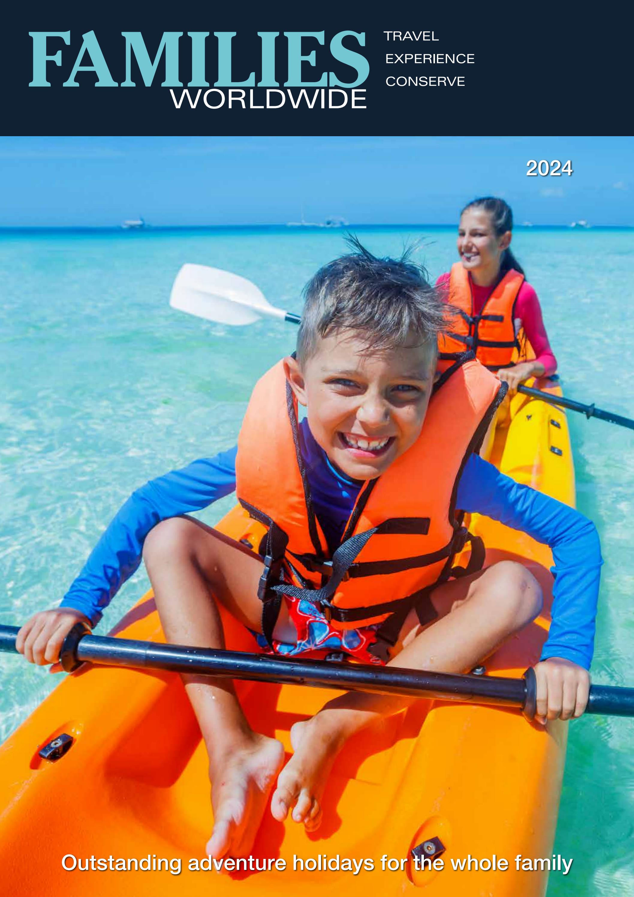 Families Worldwide Brochure 2024 by The Natural Travel Collection Ltd ...