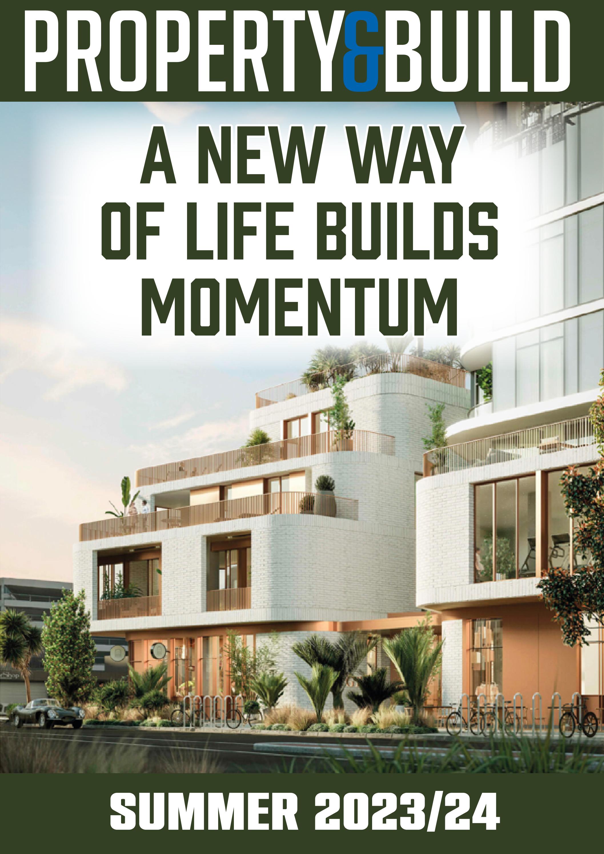 Property & Build: Summer 2023/24 by Media Solutions - Issuu