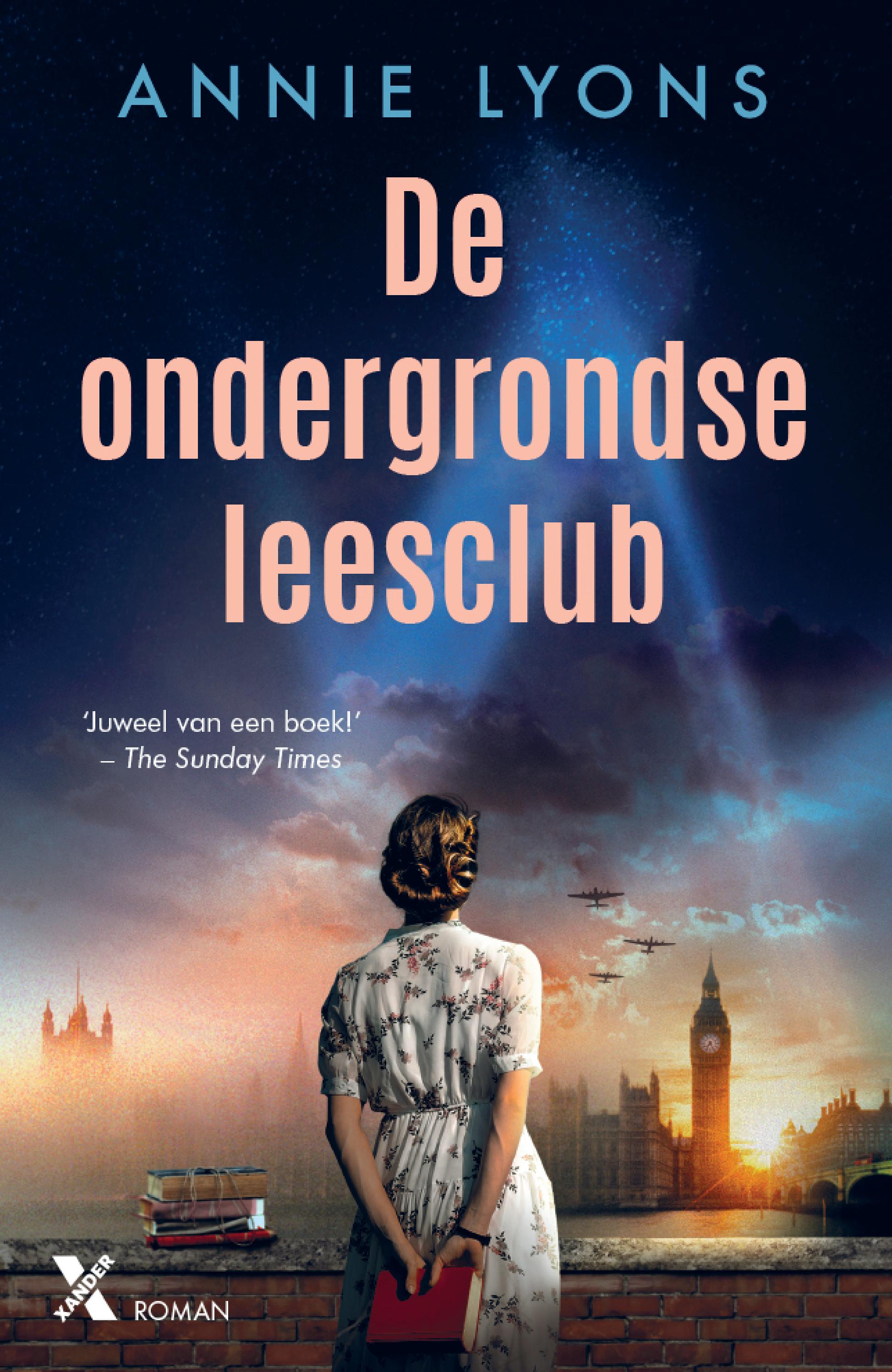 De ondergrondse leesclub - Annie Lyons by Xander Uitgevers - Issuu