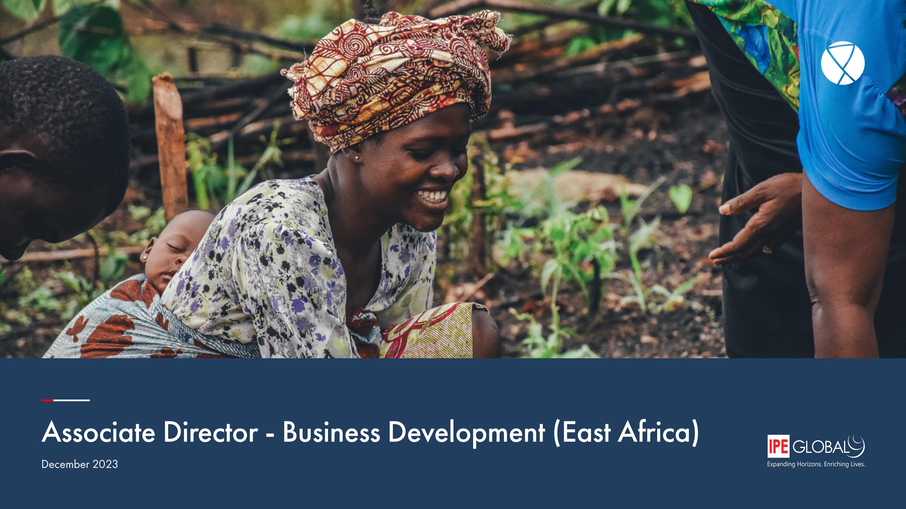 IPE Global – Associate Director - Business Development (East Africa) by ...