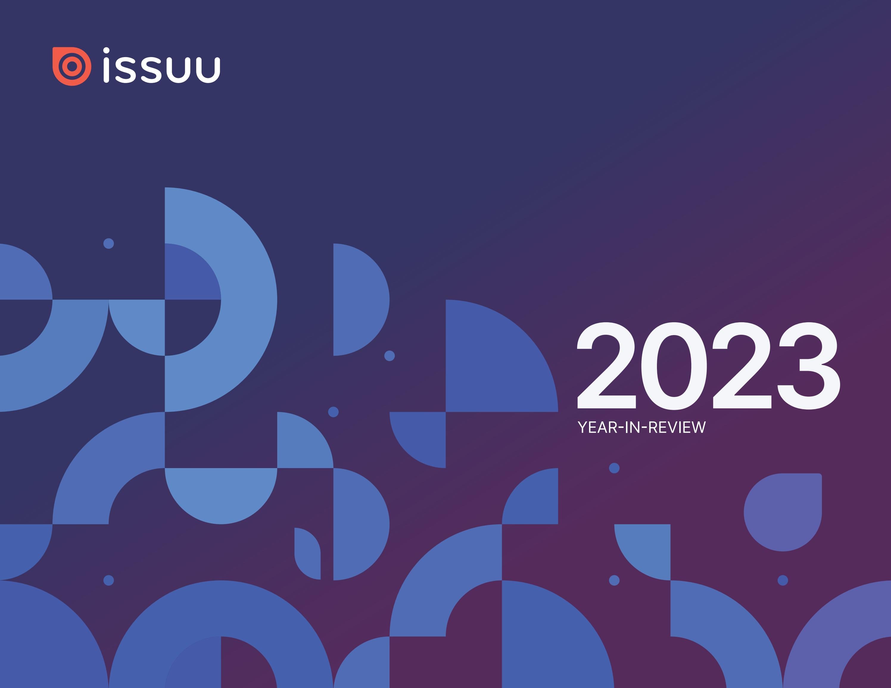 Issuu 2023 Year-in-Review by Issuu Official - Issuu