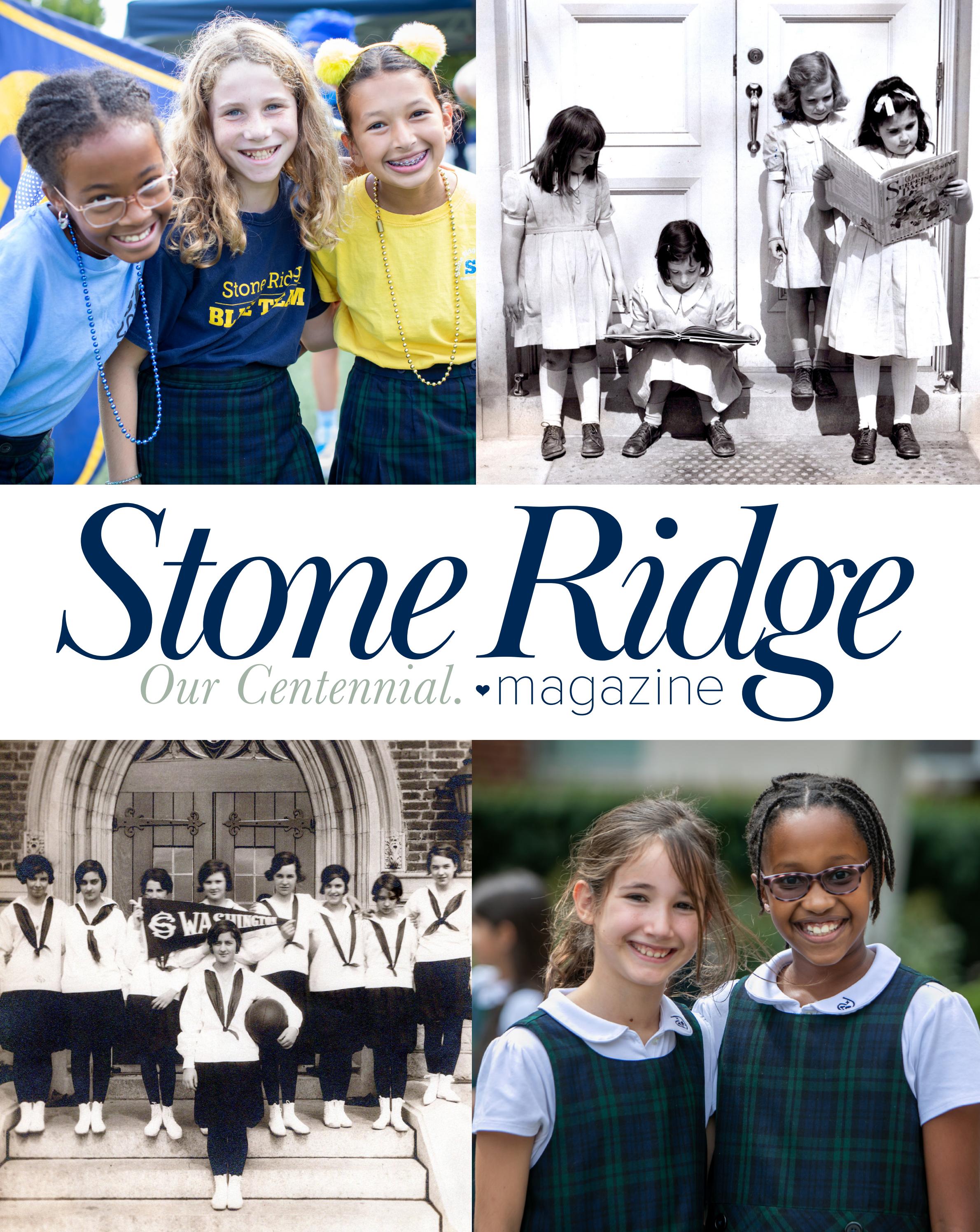 Stone Ridge Centennial Magazine by Stone Ridge School of the Sacred ...