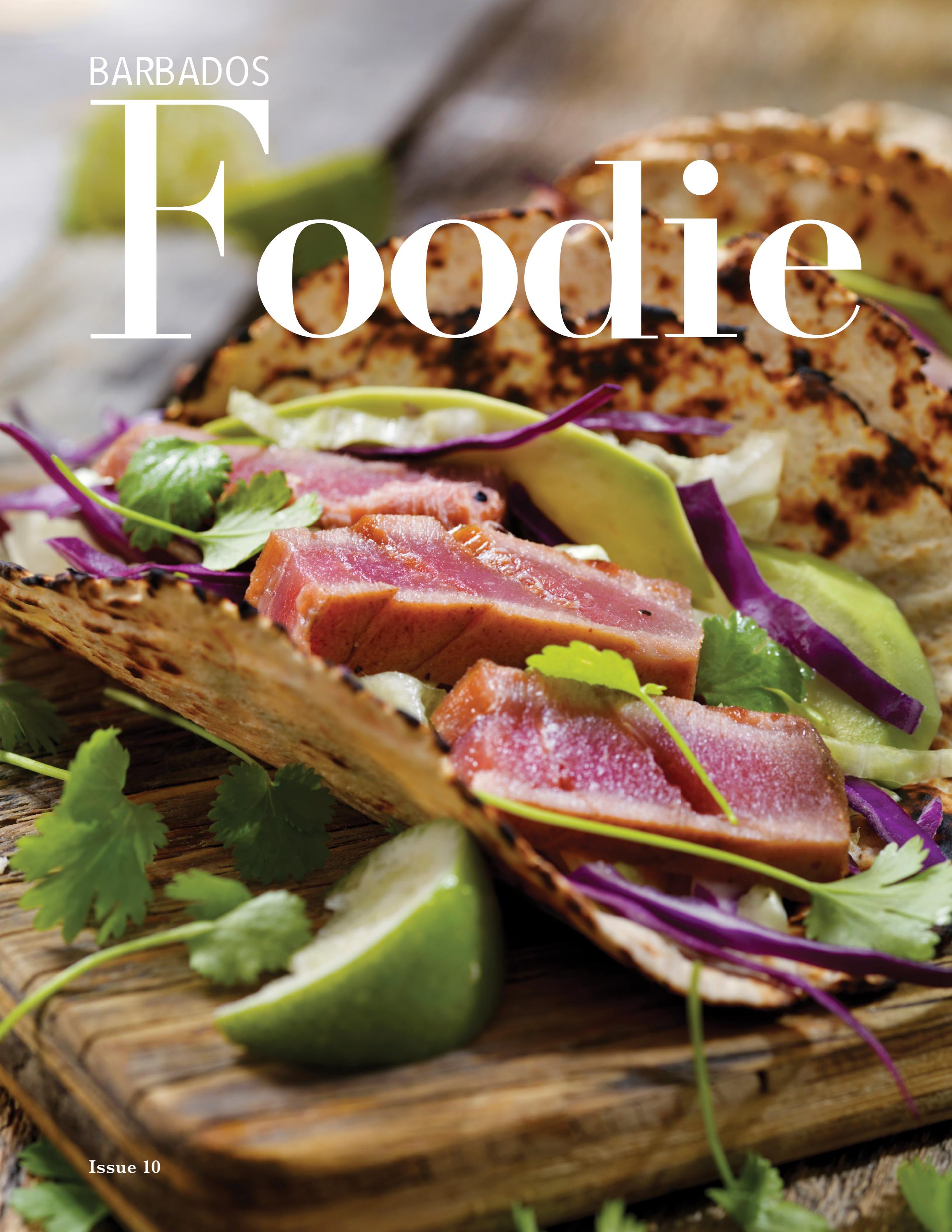Barbados Foodie Issue 10 by Barbados Foodie Magazine - Issuu