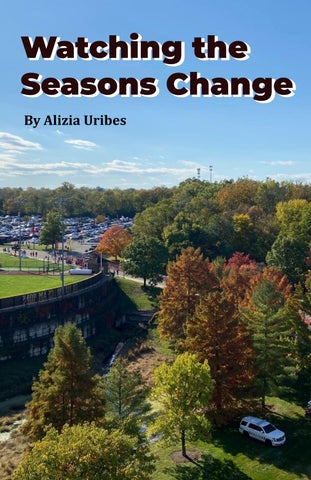 Watching the Seasons Change by alizia_uribes - Issuu