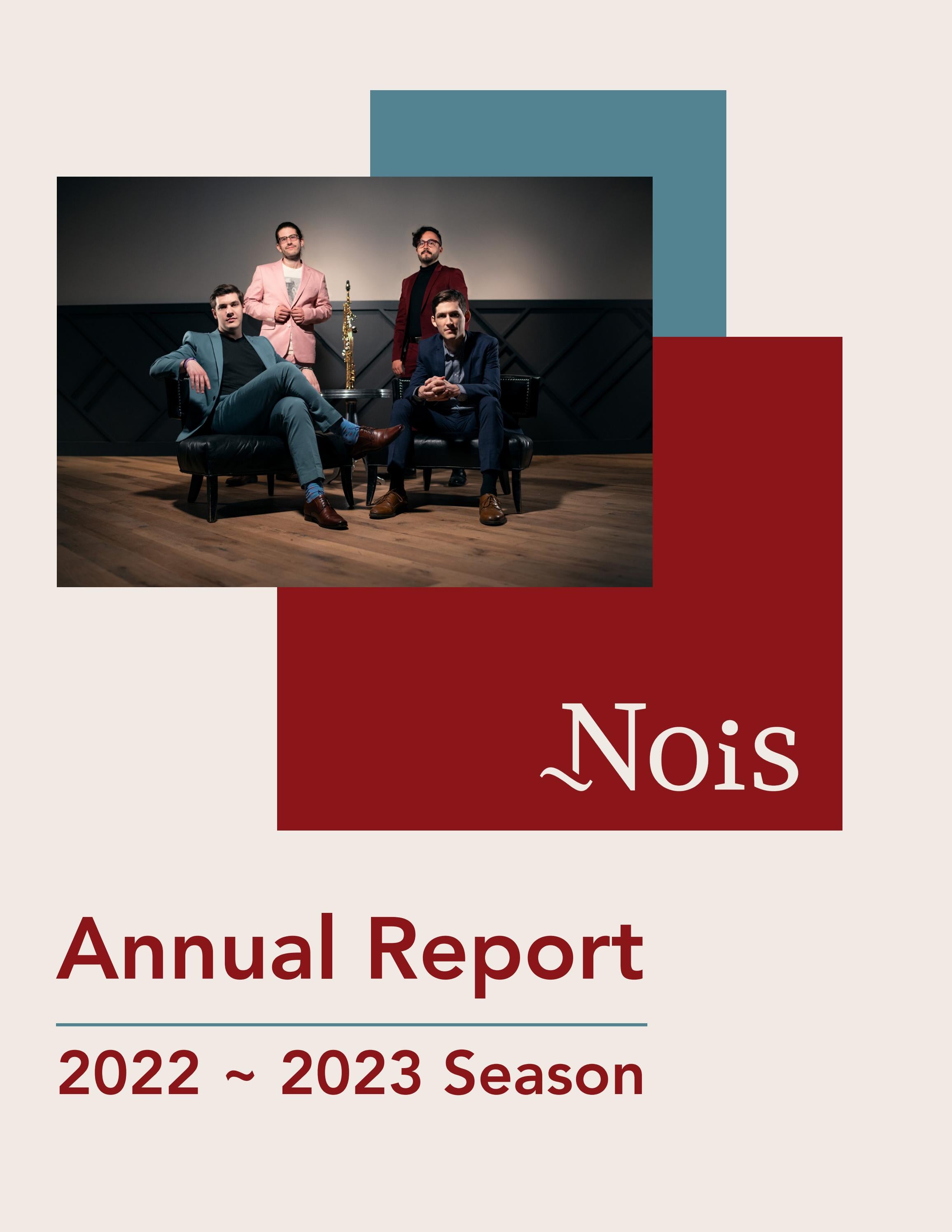 ~Nois Annual Report 22/23 Season by noissaxophone - Issuu