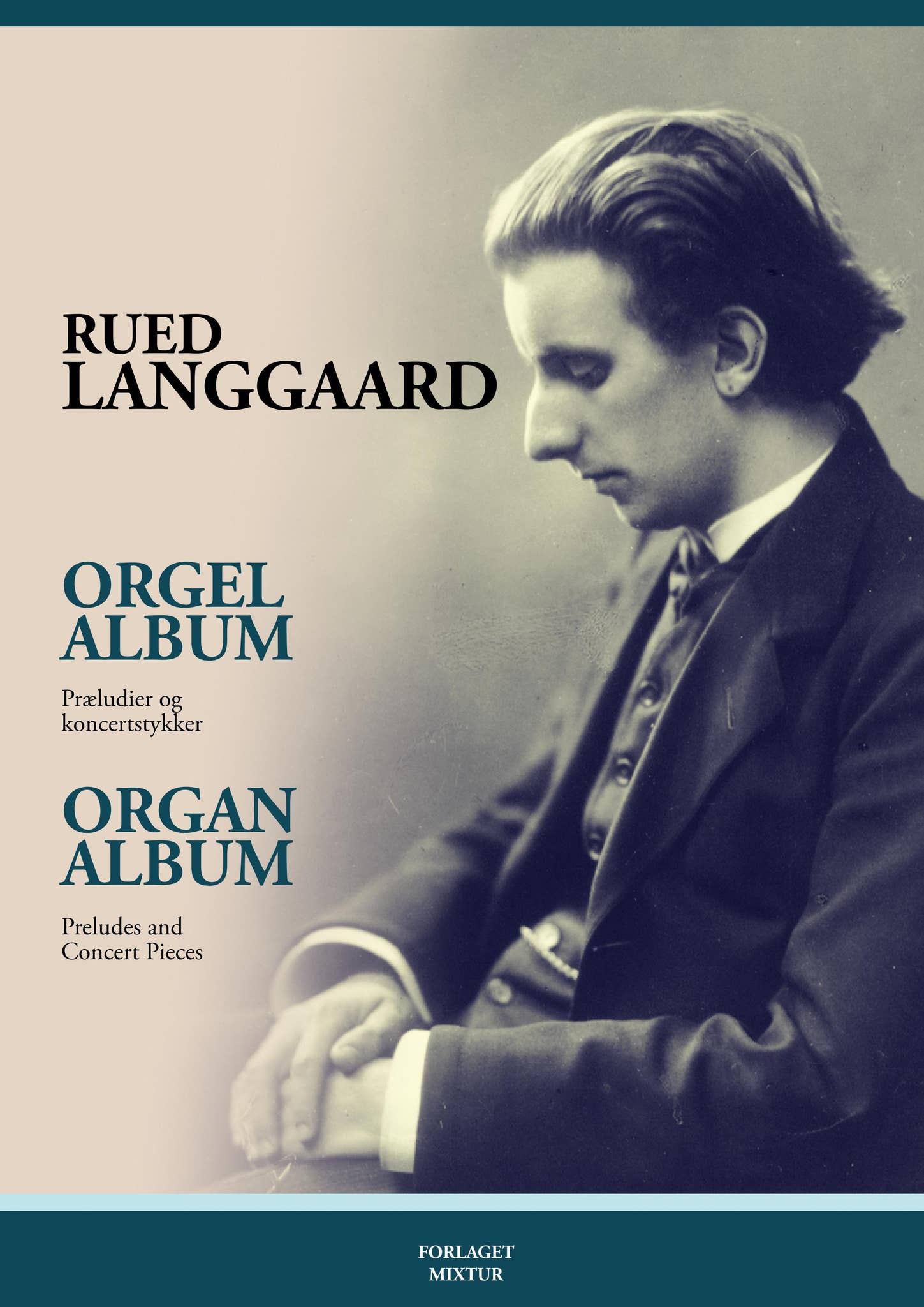 Rued Langgaard: Orgel Album by Aarhus Musik - noder.dk - Issuu