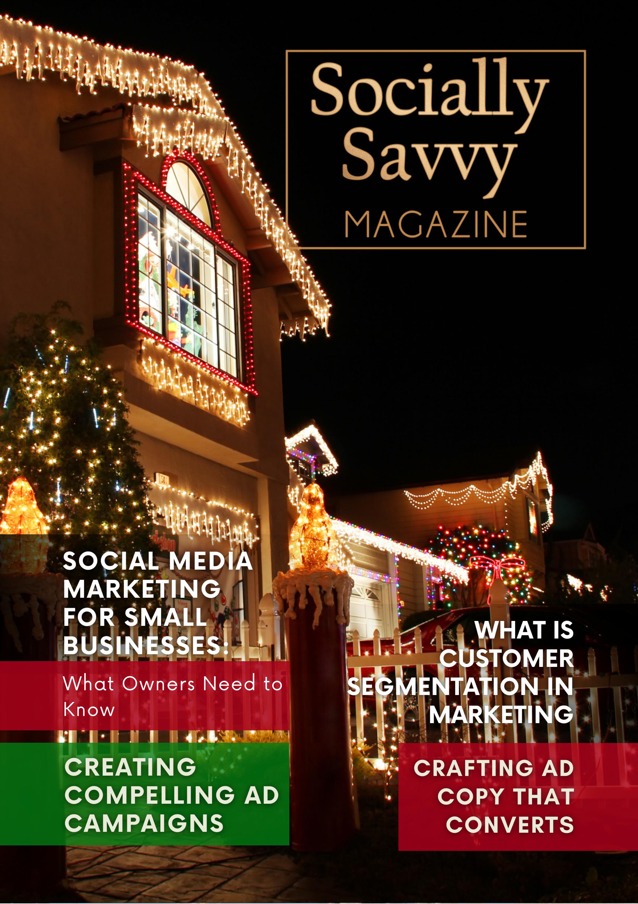 Socially Savvy Magazine | December 2023 by Socially Savvy Magazine - Issuu