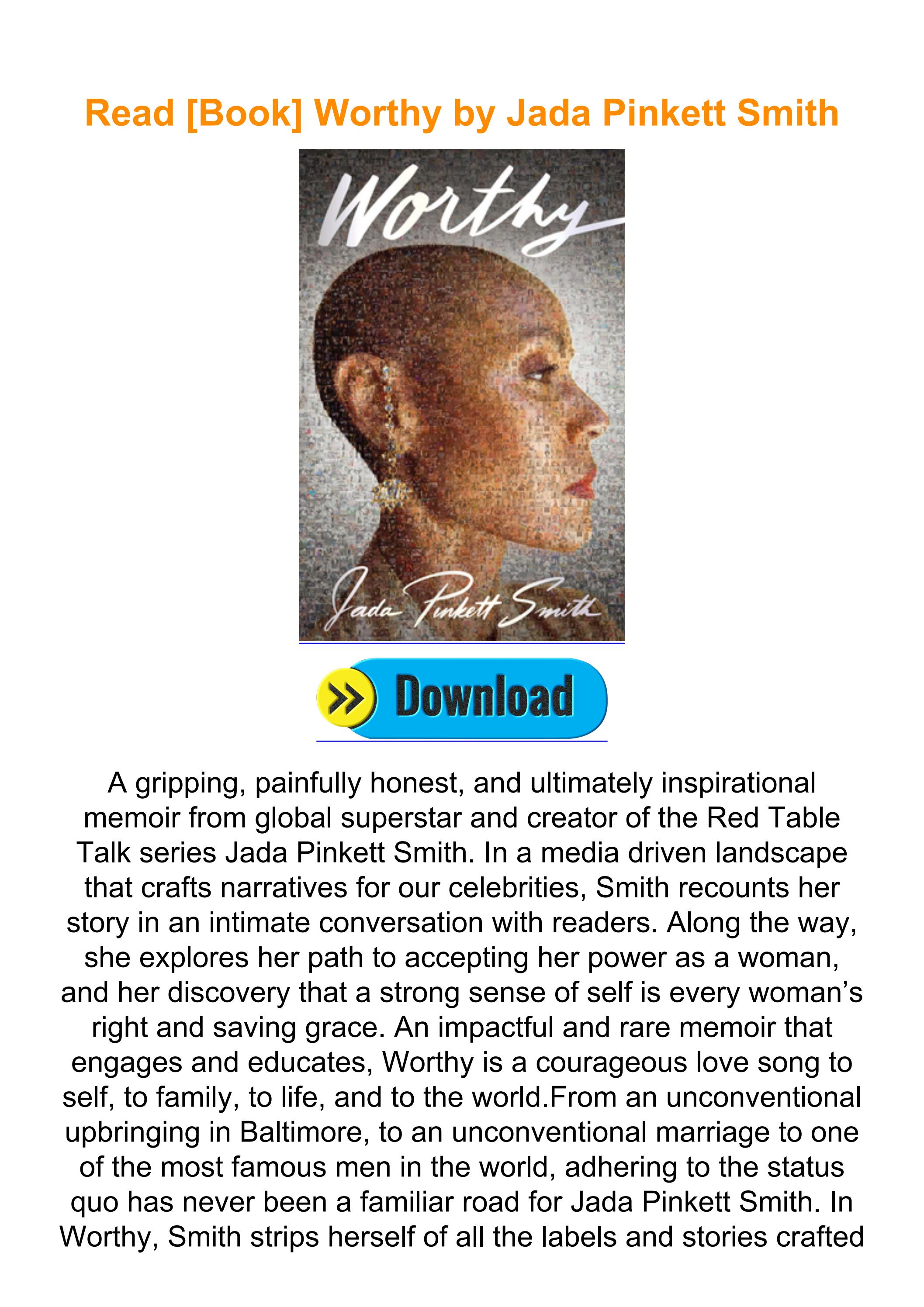 Read [Book] Worthy by Jada Pinkett Smith by BrianLCoss - Issuu