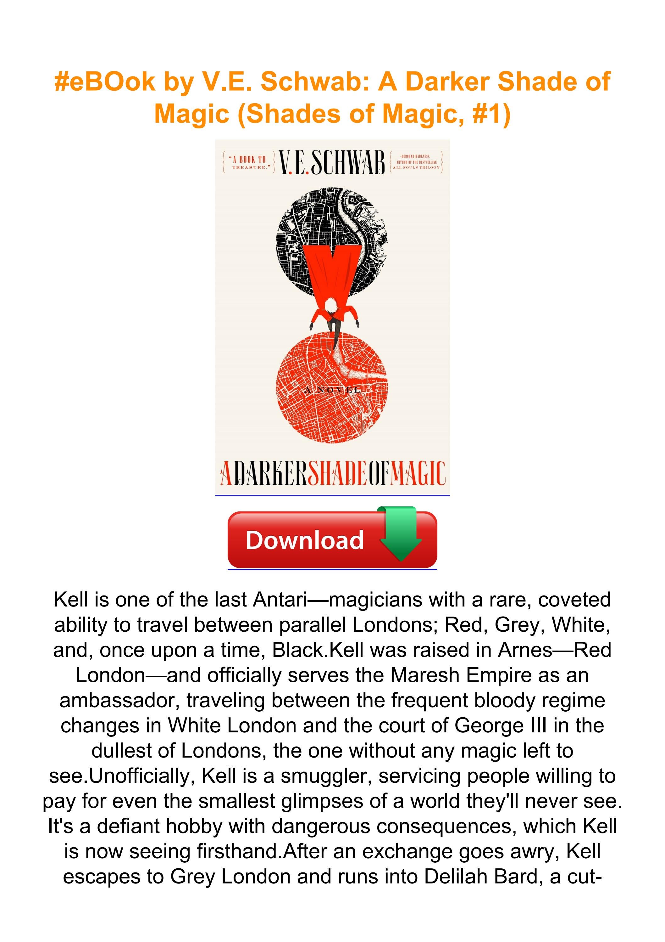 #eBOok by V.E. Schwab: A Darker Shade of Magic (Shades of Magic, #1) by ...