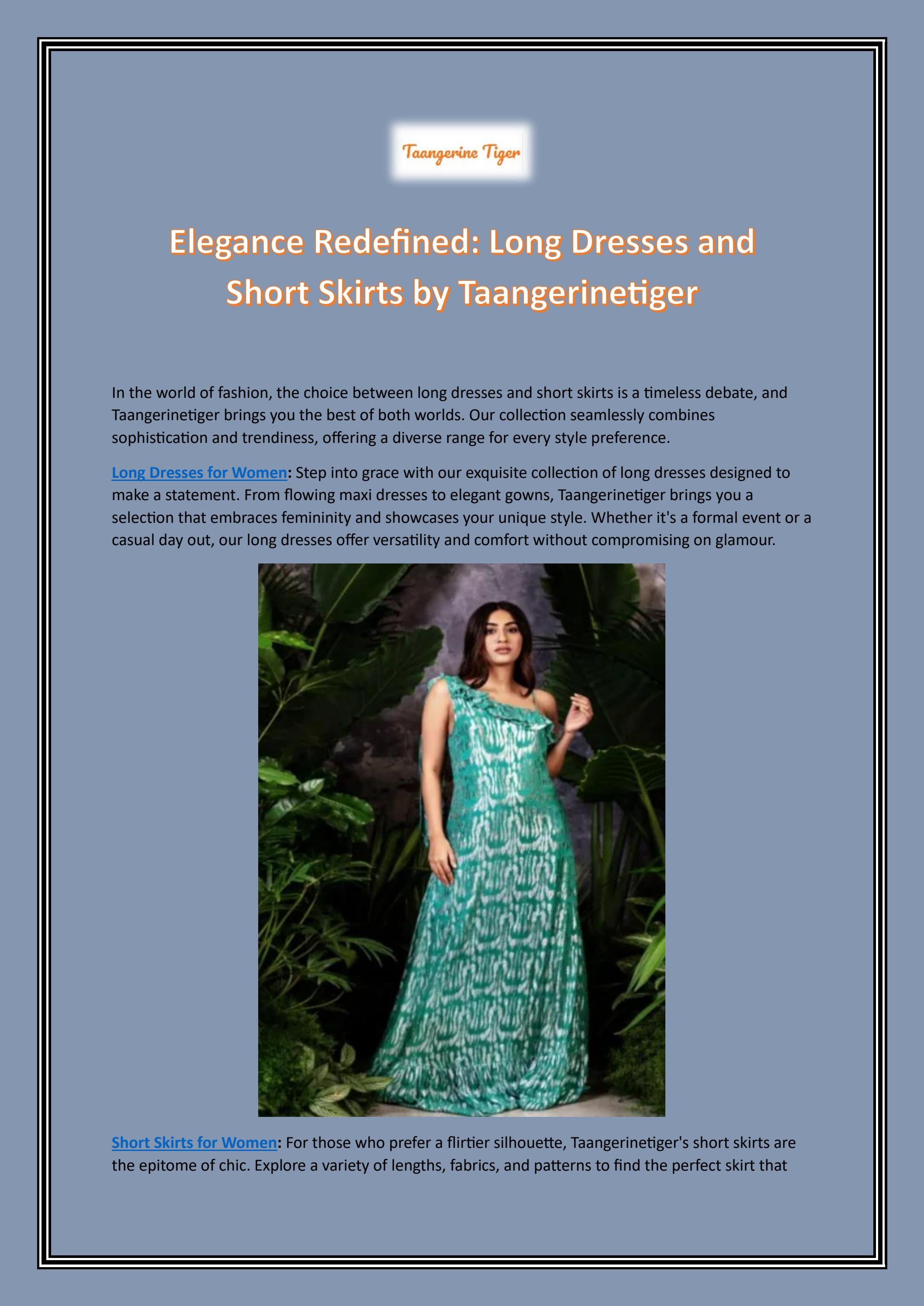 Elegance Redefined: Long Dresses and Short Skirts by Taangerinetiger by taangerine tiger - Issuu