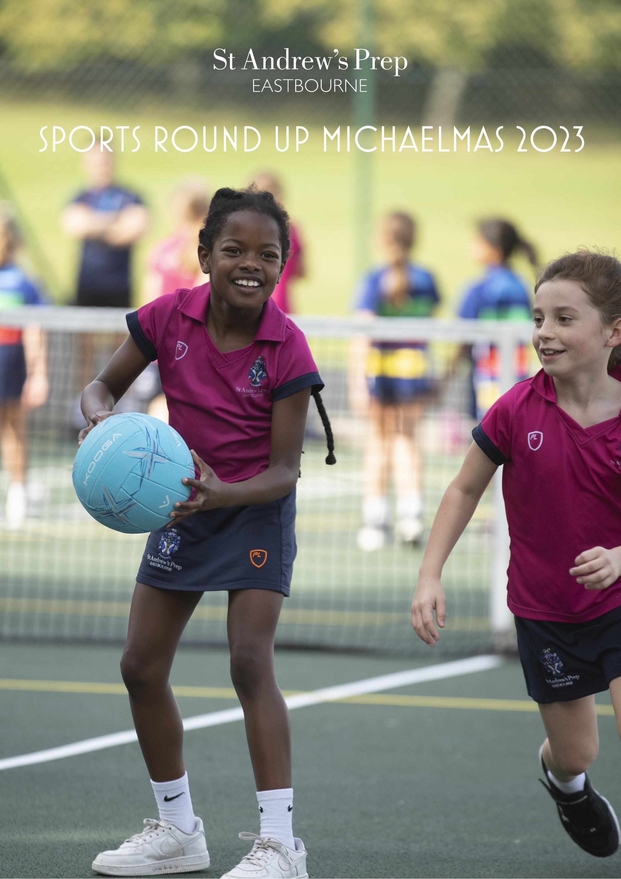 St Andrew's Prep - Sports Round Up - Michaelmas Term 2023 by EastbourneCollegeCharity - Issuu