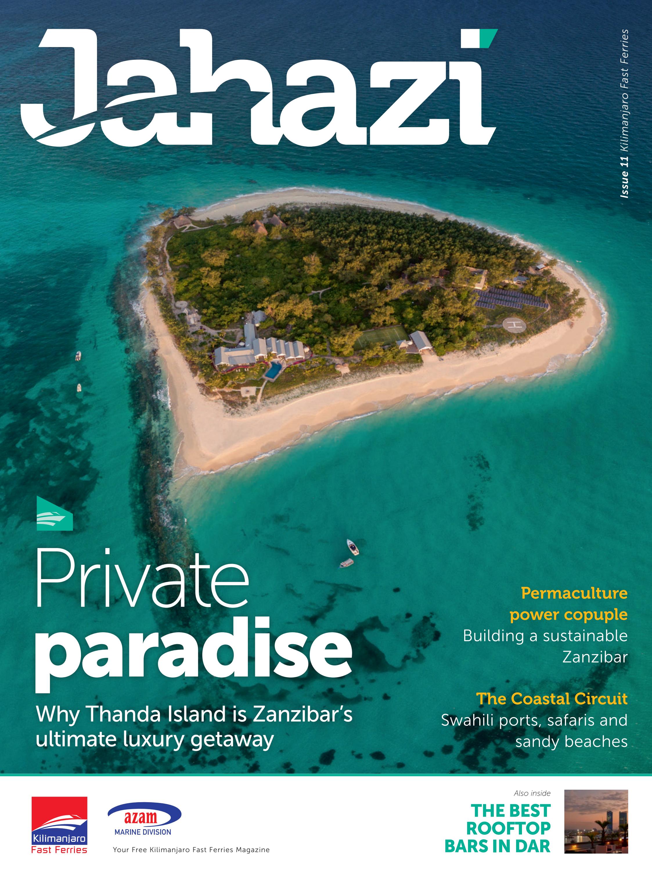 JAHAZI issue 11 - Kilimanjaro Fast Ferries, AZAM Marine by Land ...