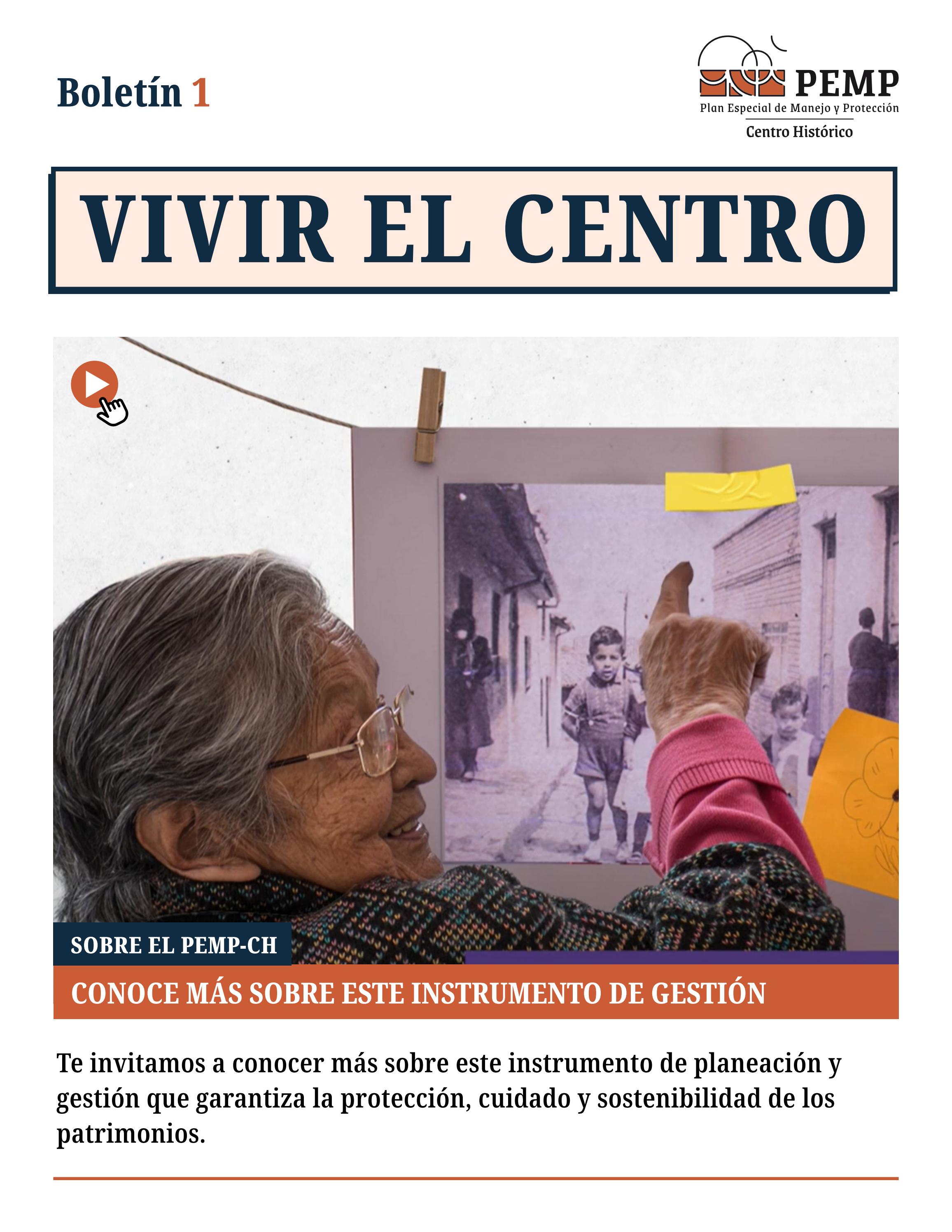 1er boletín VIVIR EL CENTRO - Plan Especial de Manejo y Protección del ...