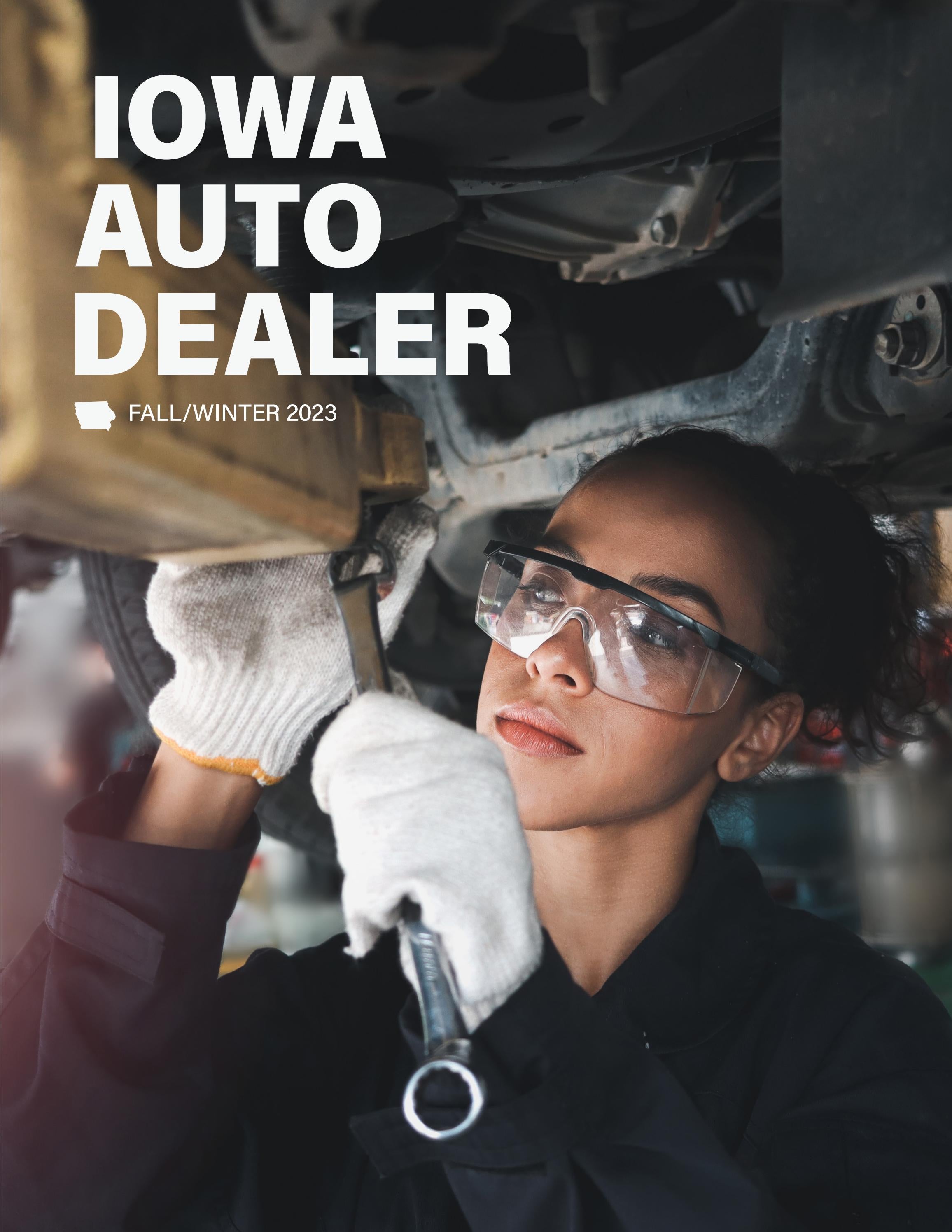 Iowa Auto Dealer (Fall/Winter 2023) by iowaautomobiledealers - Issuu