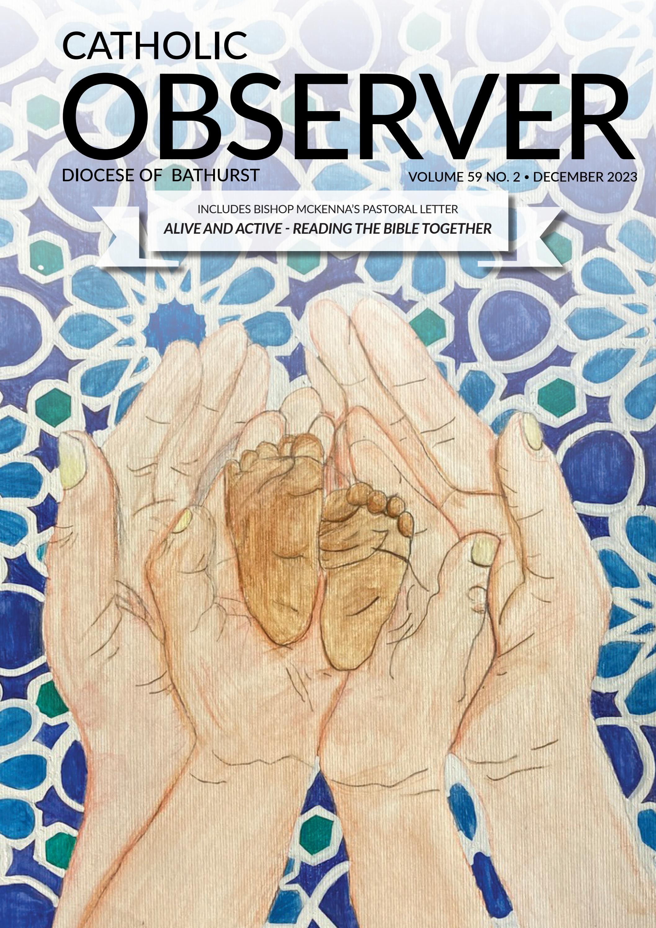 The Catholic Observer - December 2023 by Catholic Diocese of Bathurst - Issuu