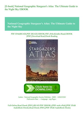 [E-book] National Geographic Stargazer's Atlas The Ultimate Guide to the Night Sky EBOOK by ...