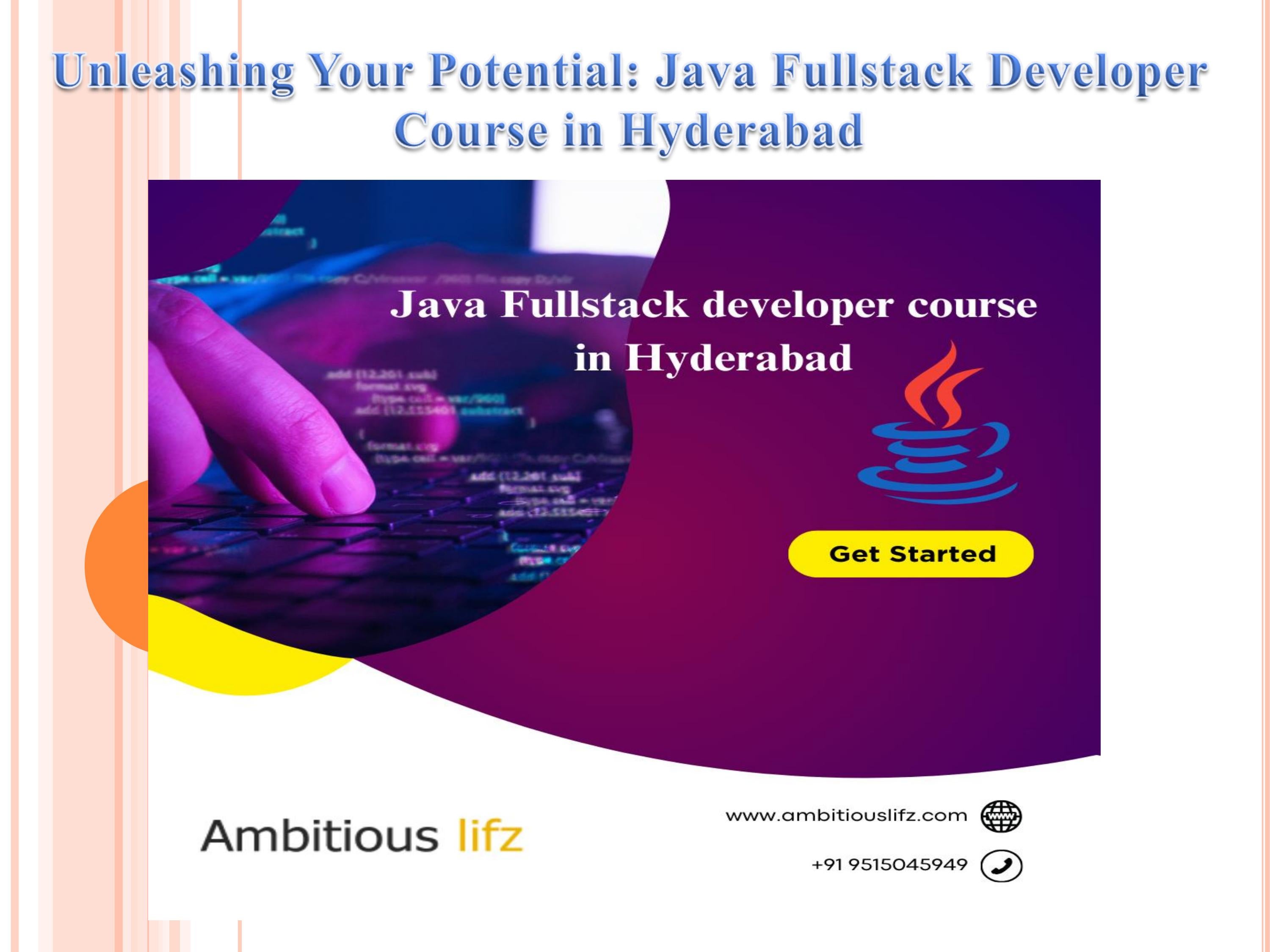 Unleashing Your Potential: Java Fullstack Developer Course in Hyderabad ...