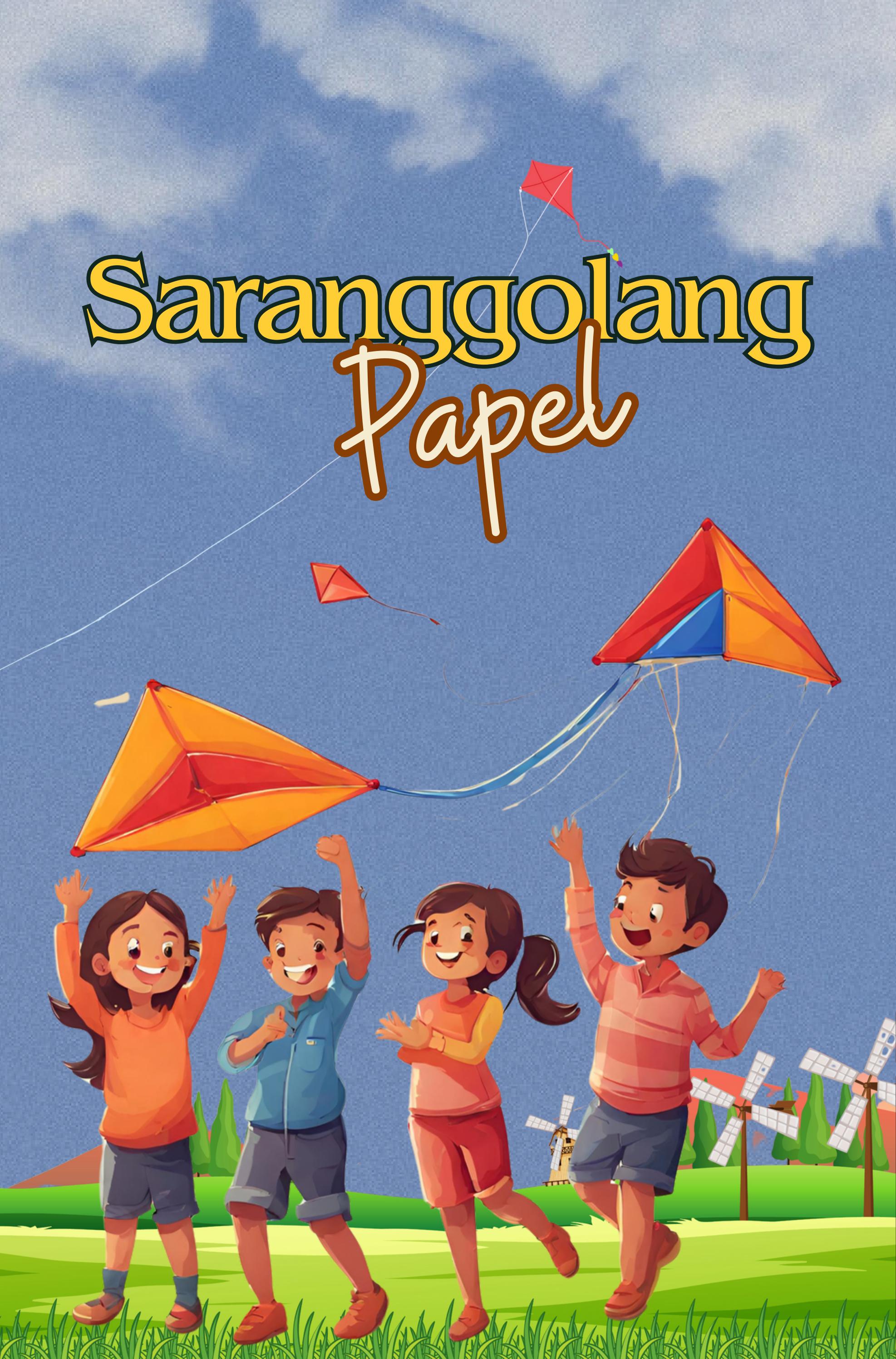 Saranggolang Papel by JOMAR BLANCAFLOR - Issuu