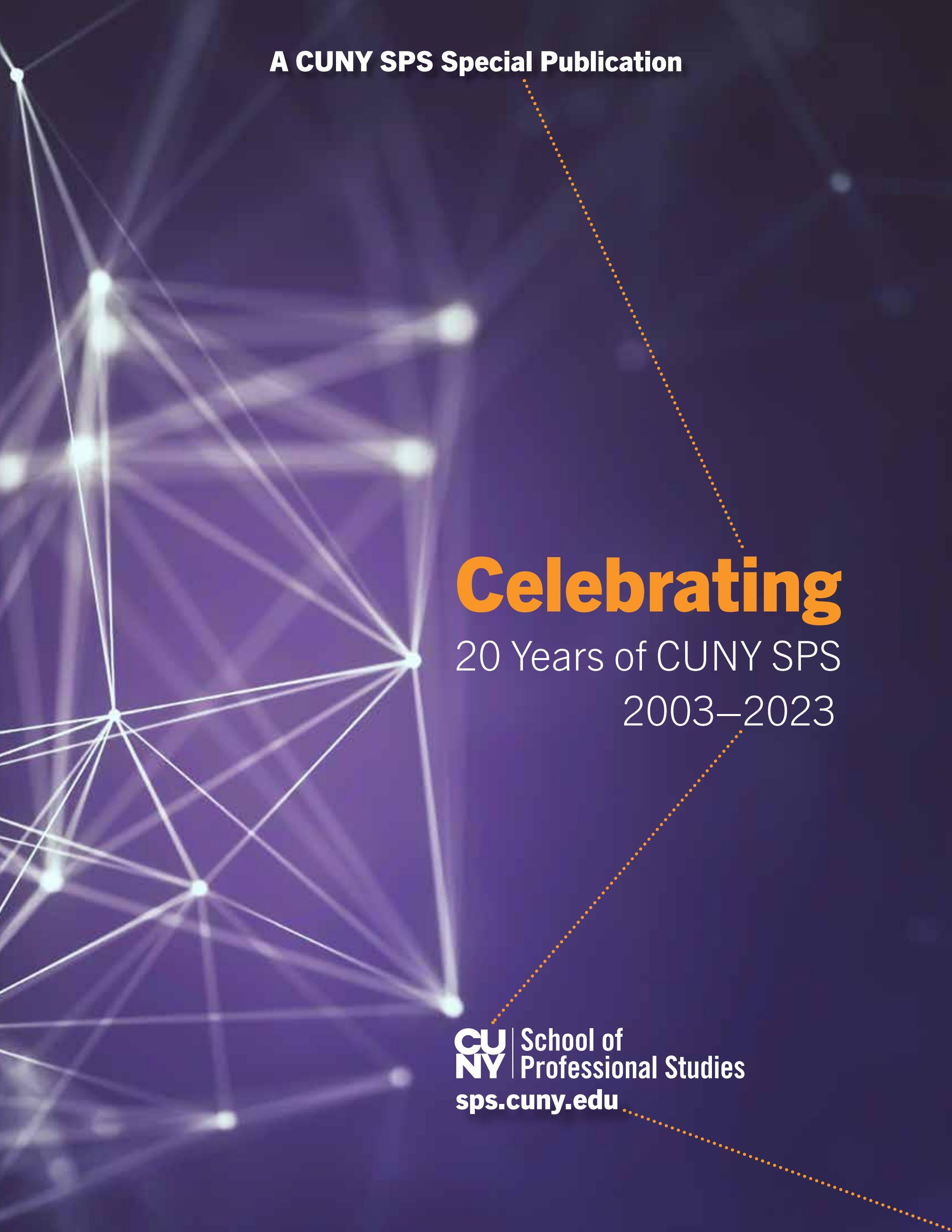 Celebrating 20 Years of CUNY SPS - CUNY School of Professional Studies ...