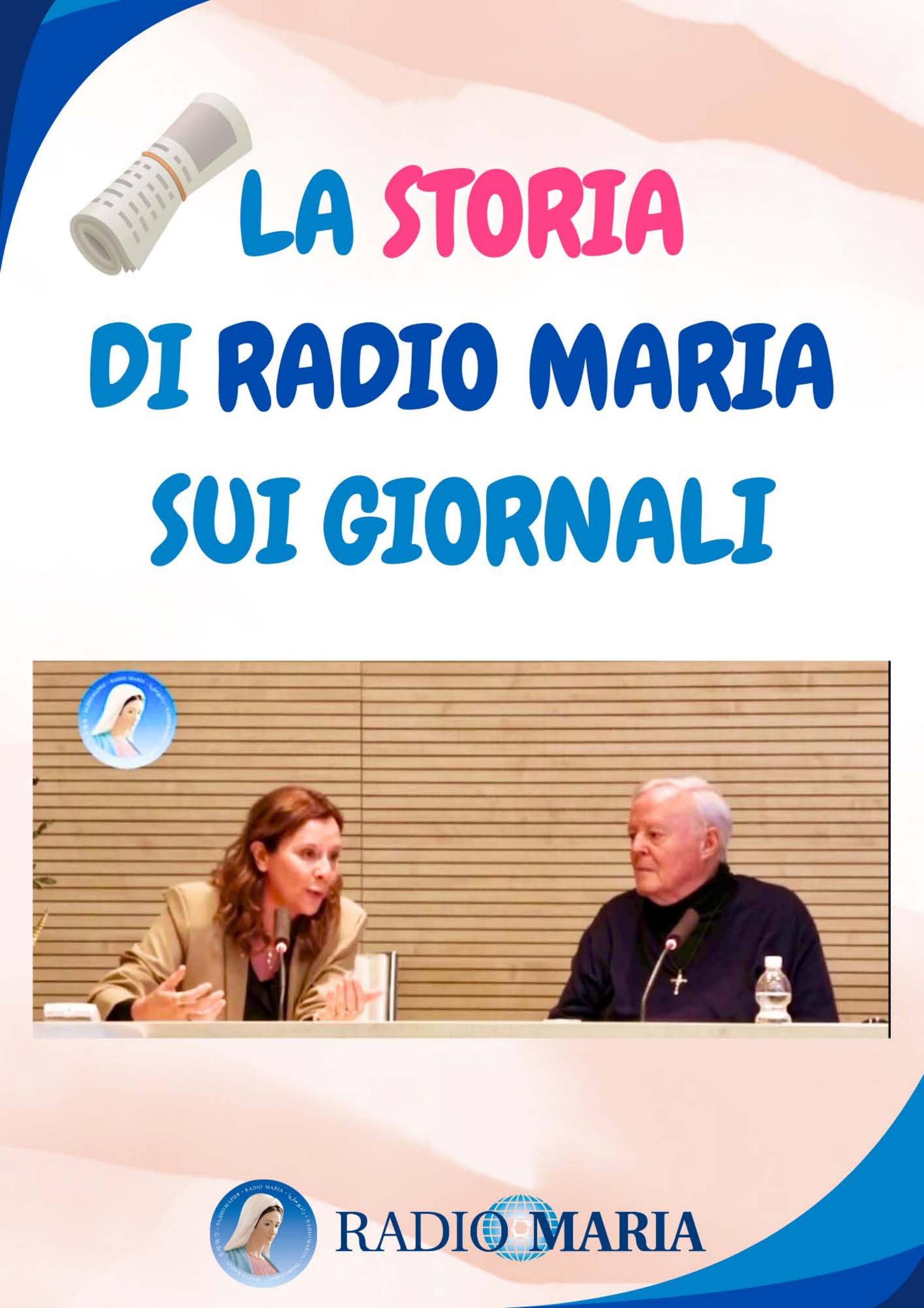 LA STORIA DI RADIO MARIA SUI GIORNALI by Associazione Radio Maria - Issuu