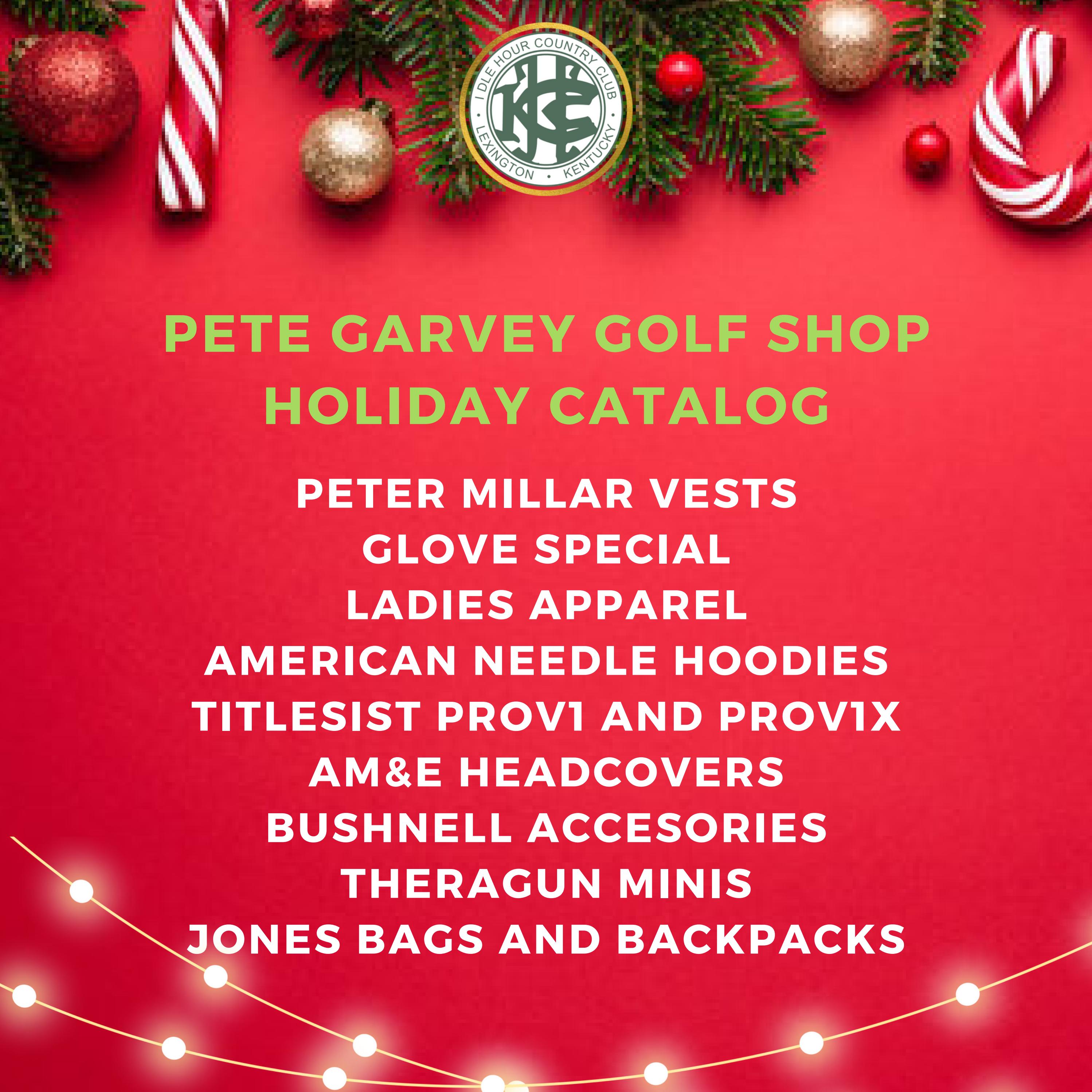 Pete Garvey Golf Shop Holiday Catalog by Idle Hour CC - Issuu