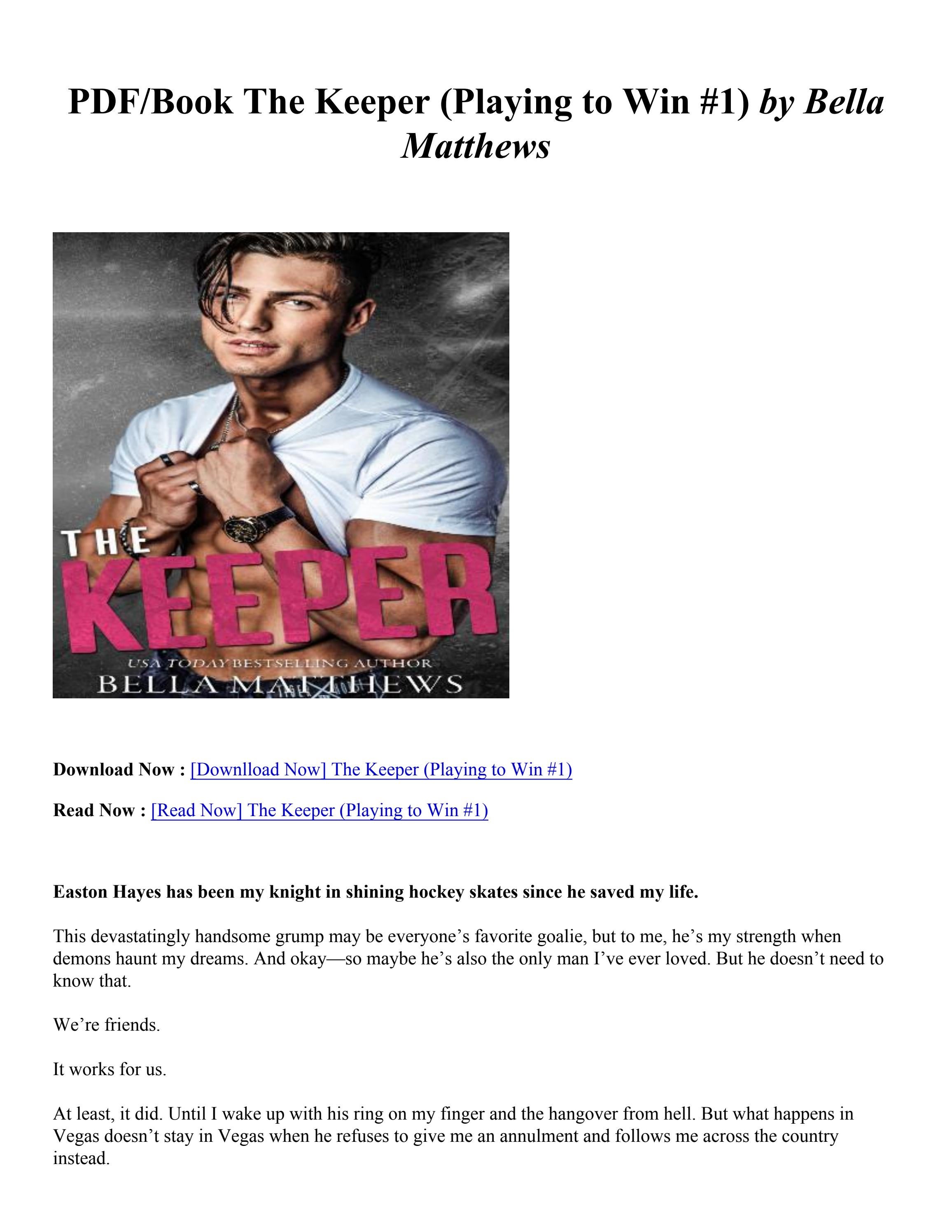 [PDF] Download The Keeper (Playing to Win #1) By Bella Matthews by ...