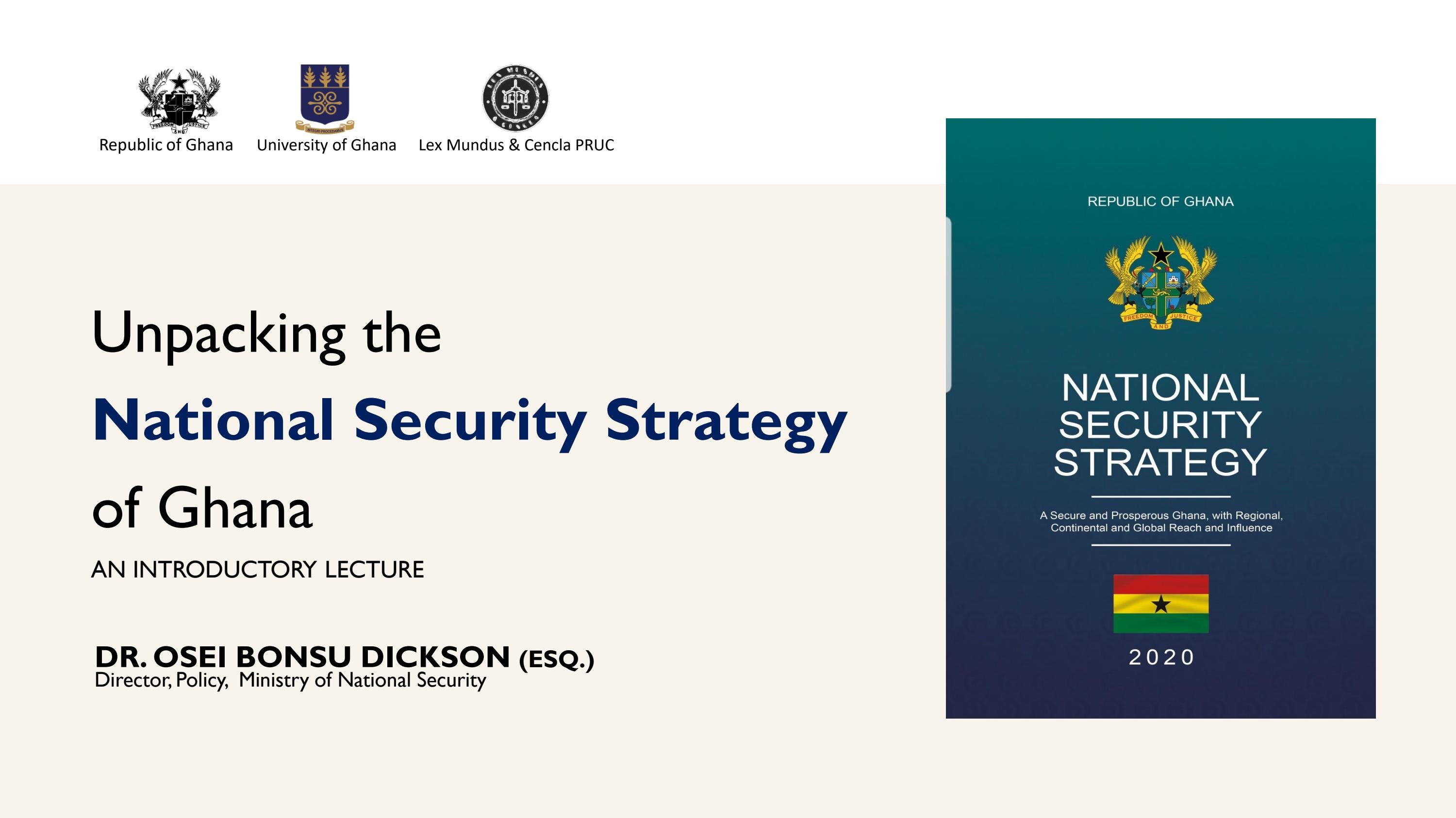 Unpacking the National Security Strategy of Ghana by Osei Bonsu Dickson ...