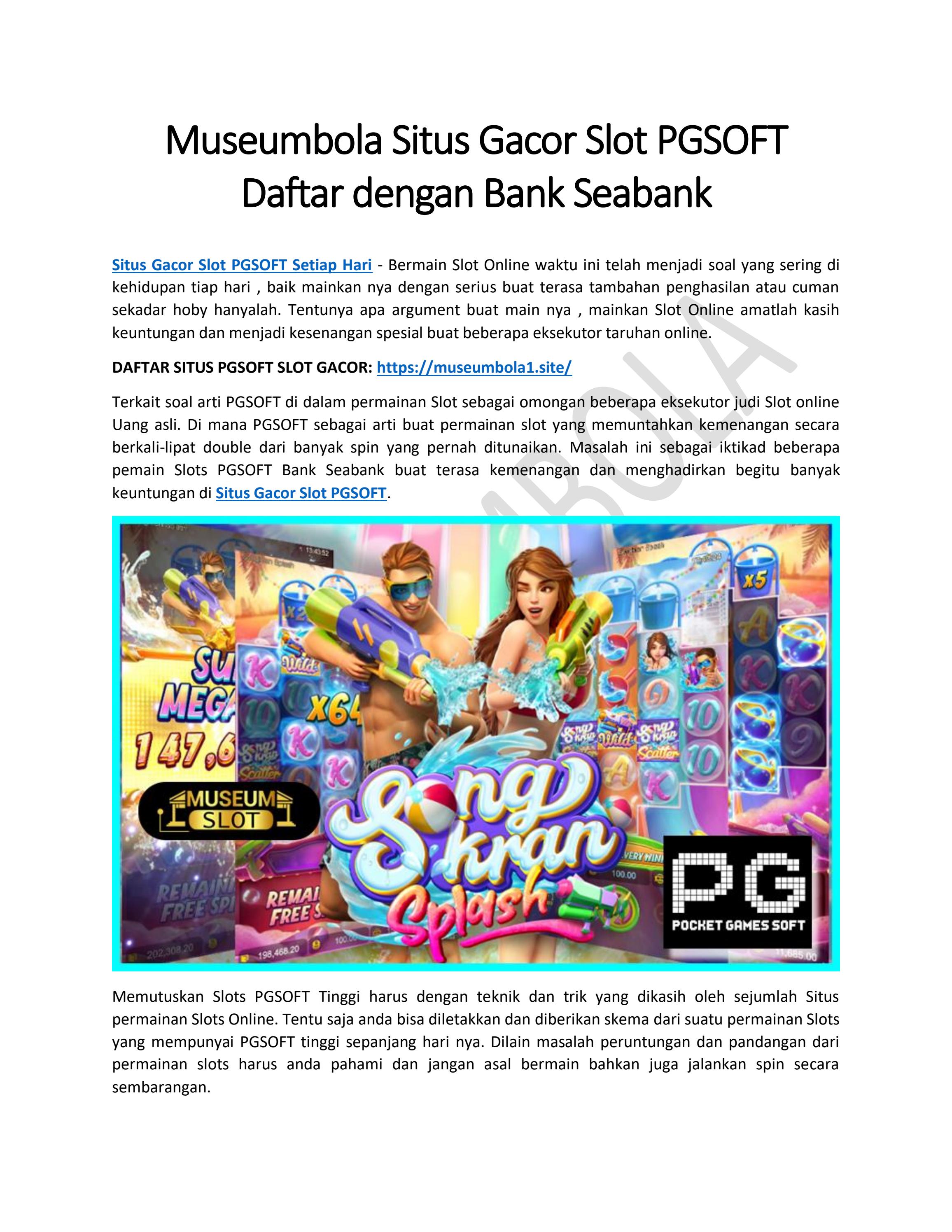 Museumbola Situs Gacor Slot PGSOFT Daftar dengan Bank Seabank by skyloe ...