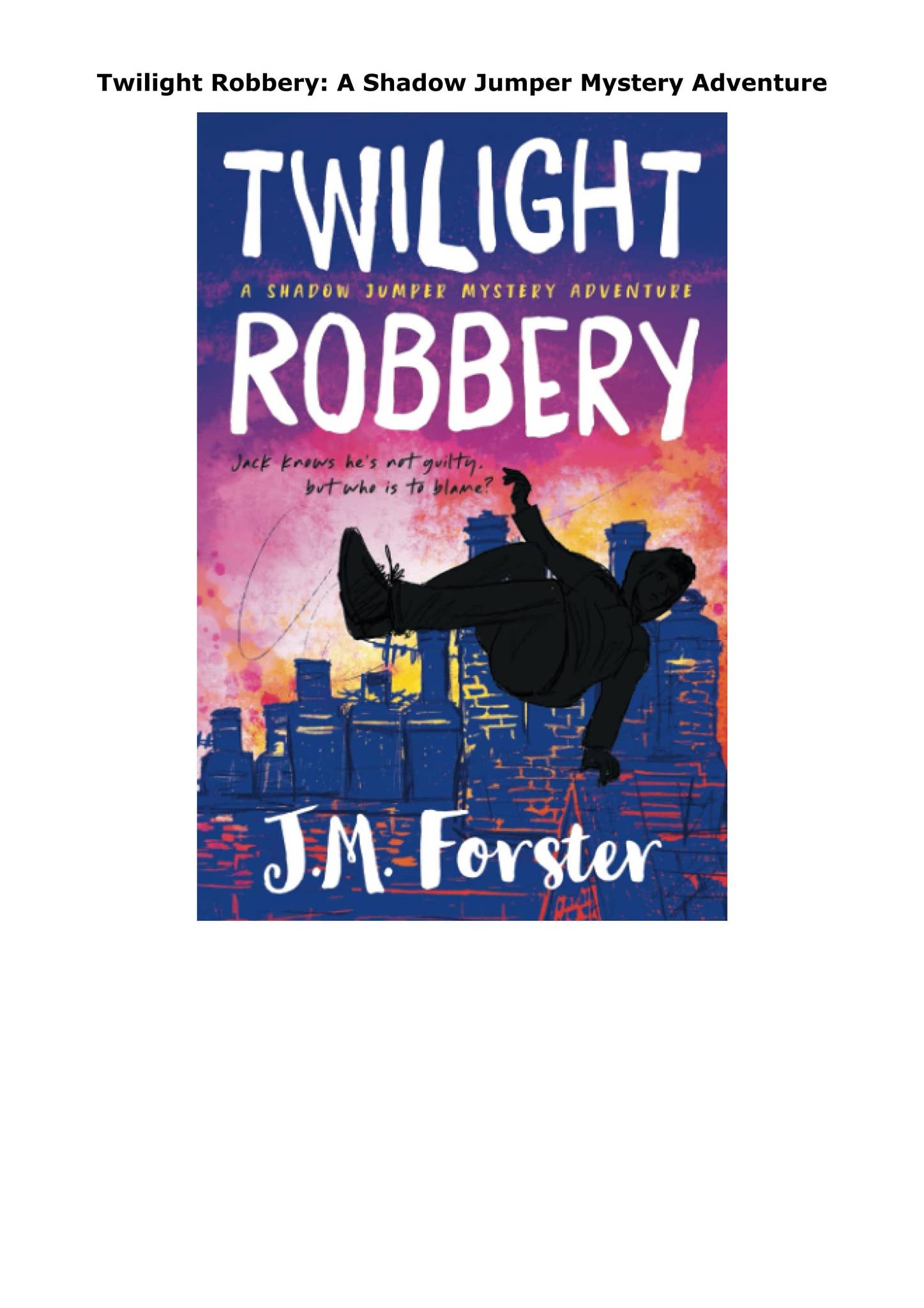 ️PDF⚡️ Twilight Robbery: A Shadow Jumper Mystery Adventure by ...