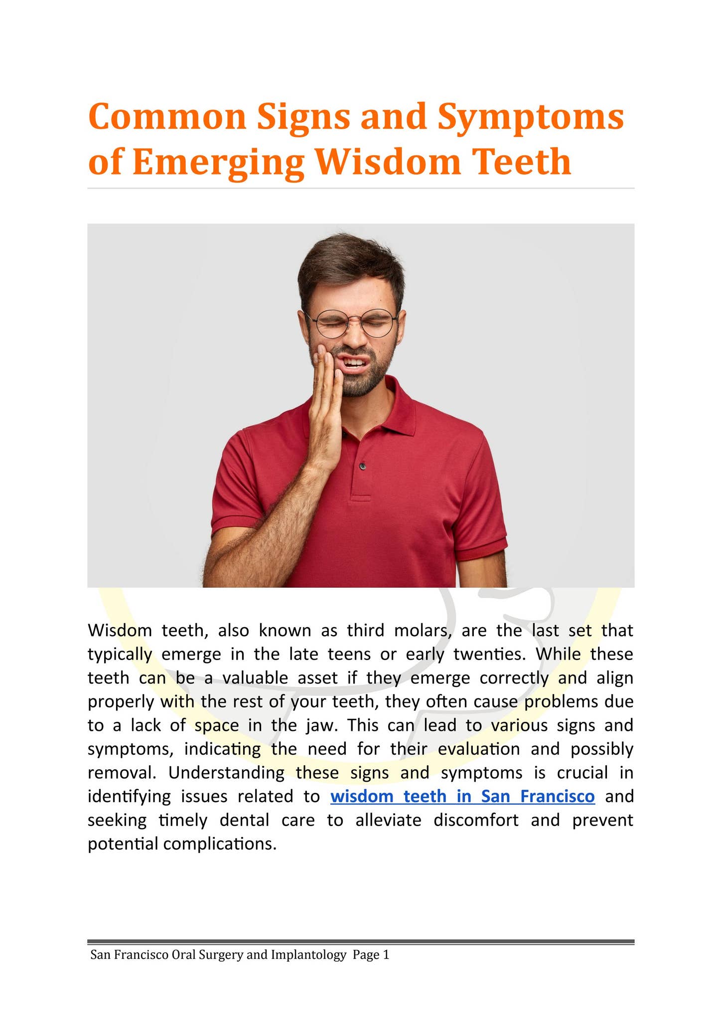 Common Signs and Symptoms of Emerging Wisdom Teeth by CraigMcDow - Issuu