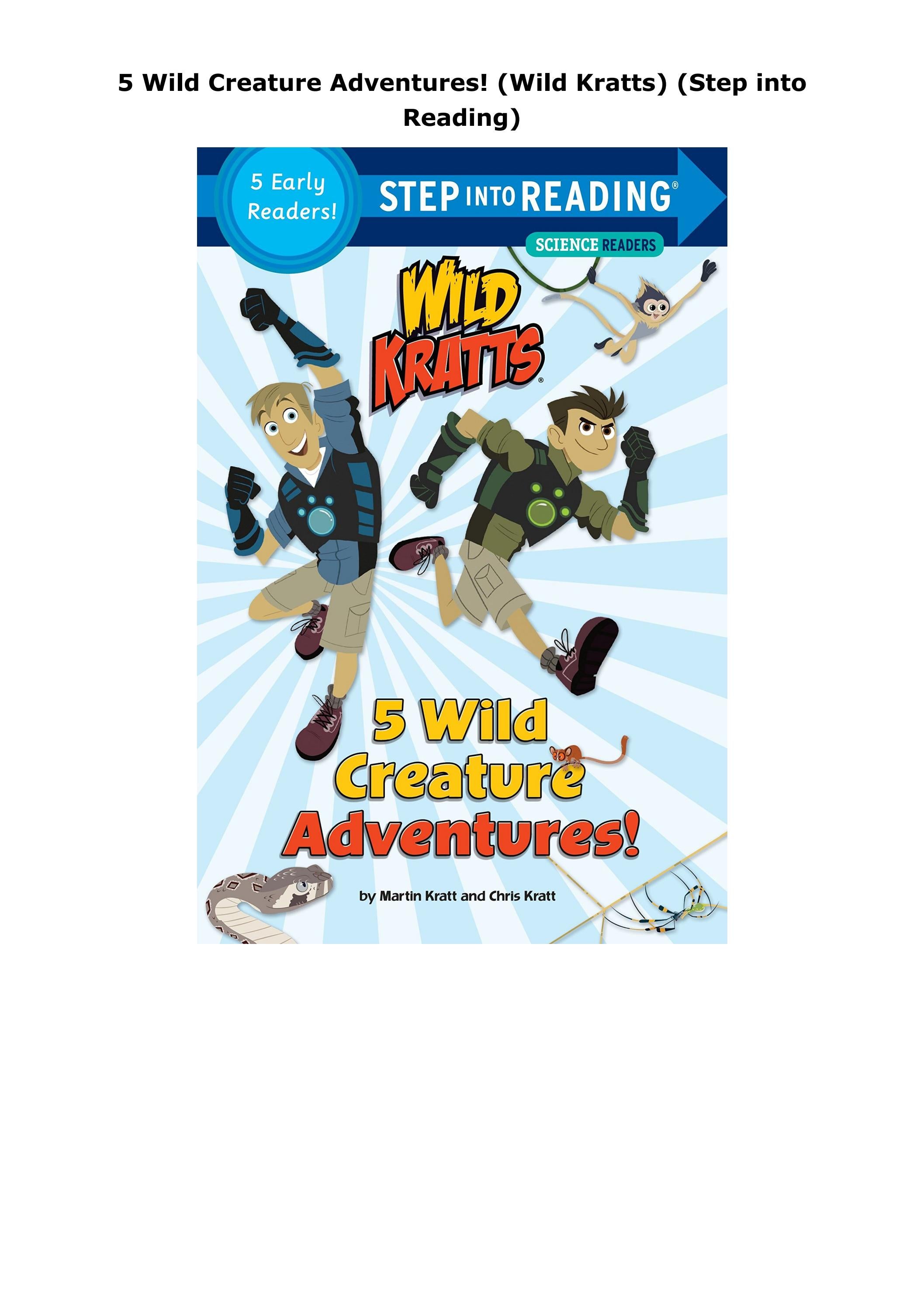 Download⚡️(PDF) ️ 5 Wild Creature Adventures! (Wild Kratts) (Step into Reading) by ardenolson ...