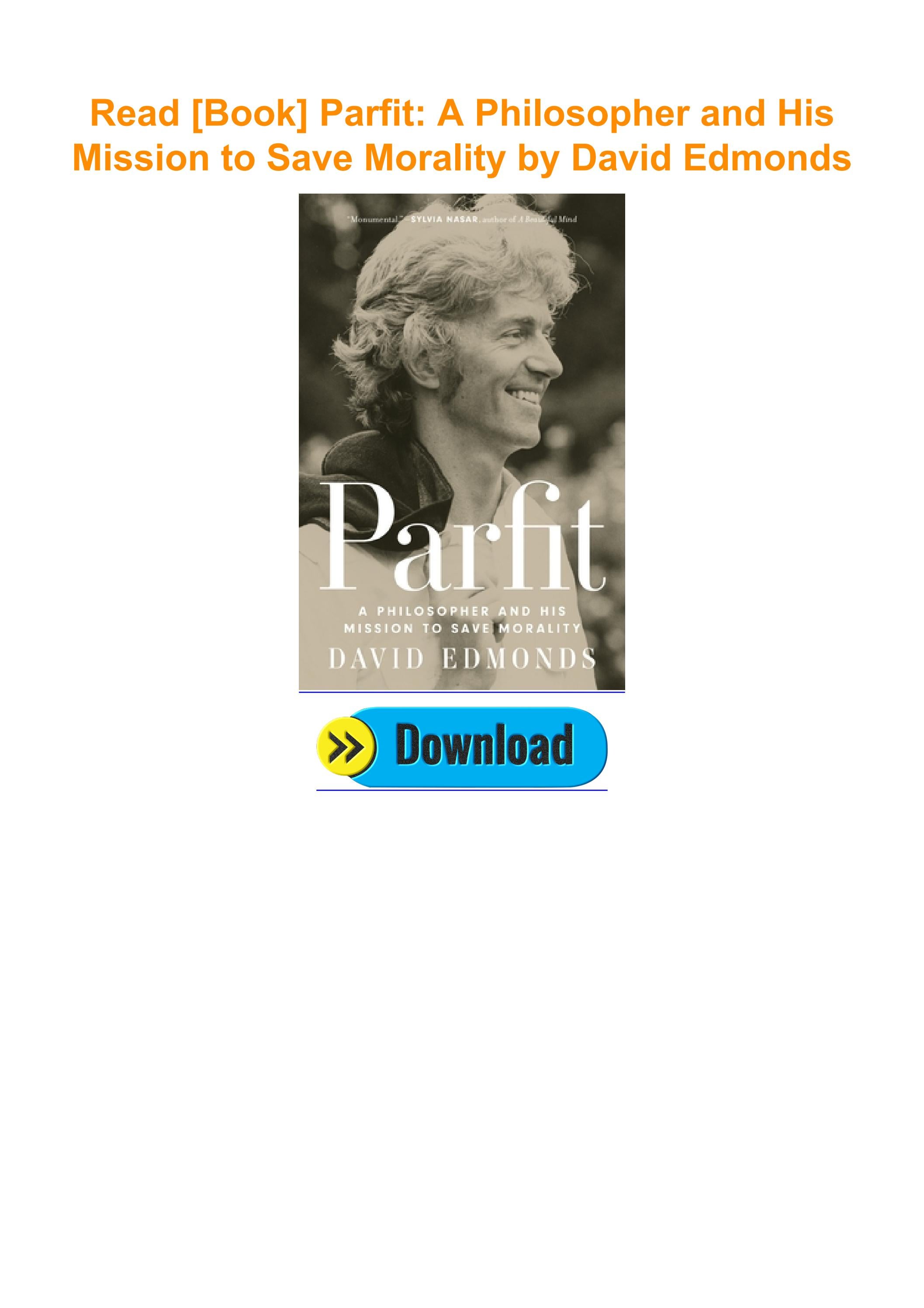 Read [Book] Parfit: A Philosopher and His Mission to Save Morality by ...