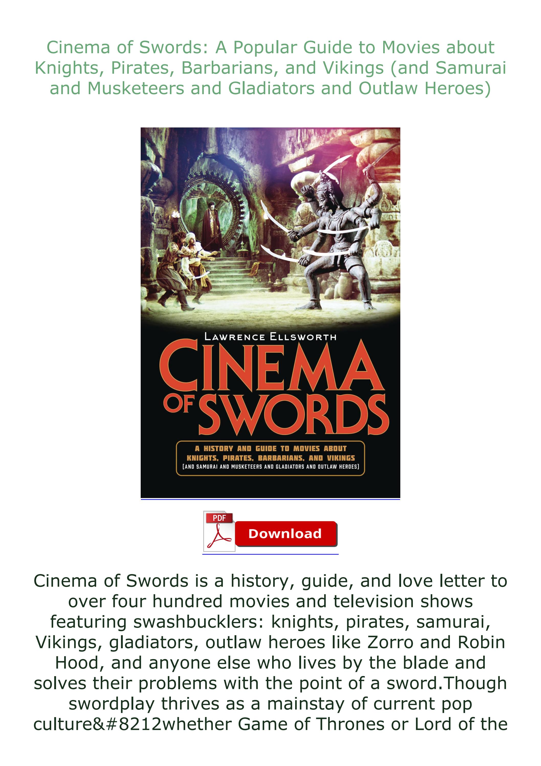 READ EBOOK ⚡PDF⚡ Cinema of Swords: A Popular Guide to Movies about ...