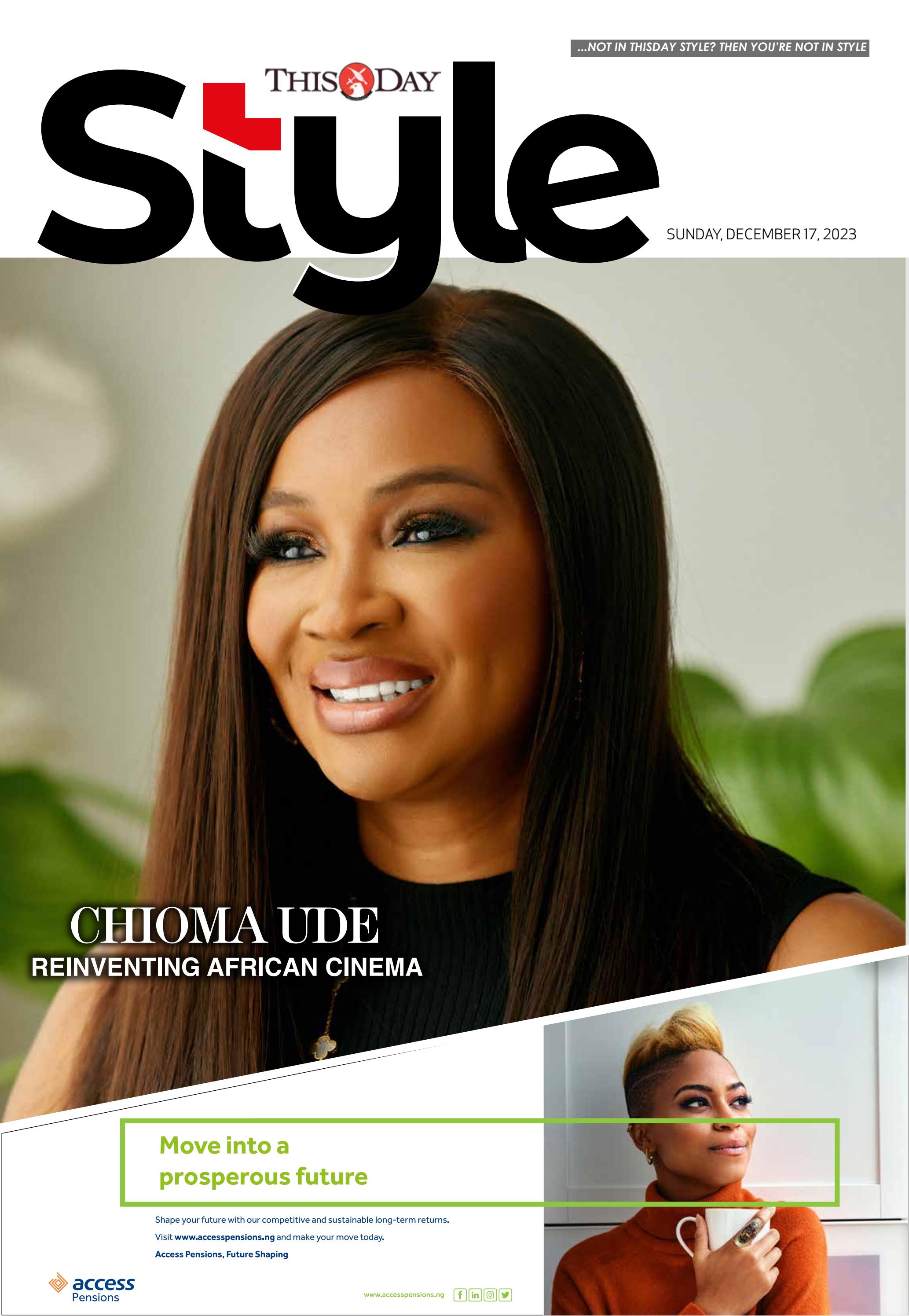 THISDAY STYLE MAGAZINE SUNDAY 17TH DECEMBER 2023 by THISDAY Newspapers ...
