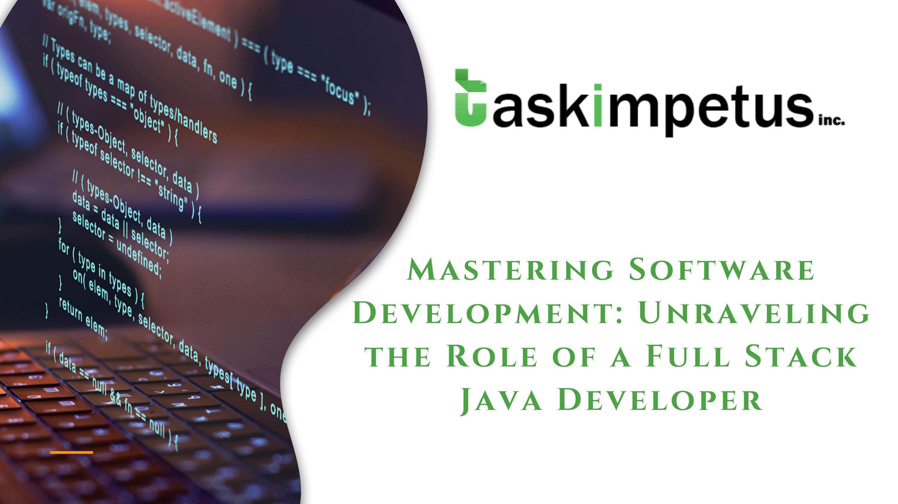 Mastering Software Development: Unraveling the Role of a Full Stack ...