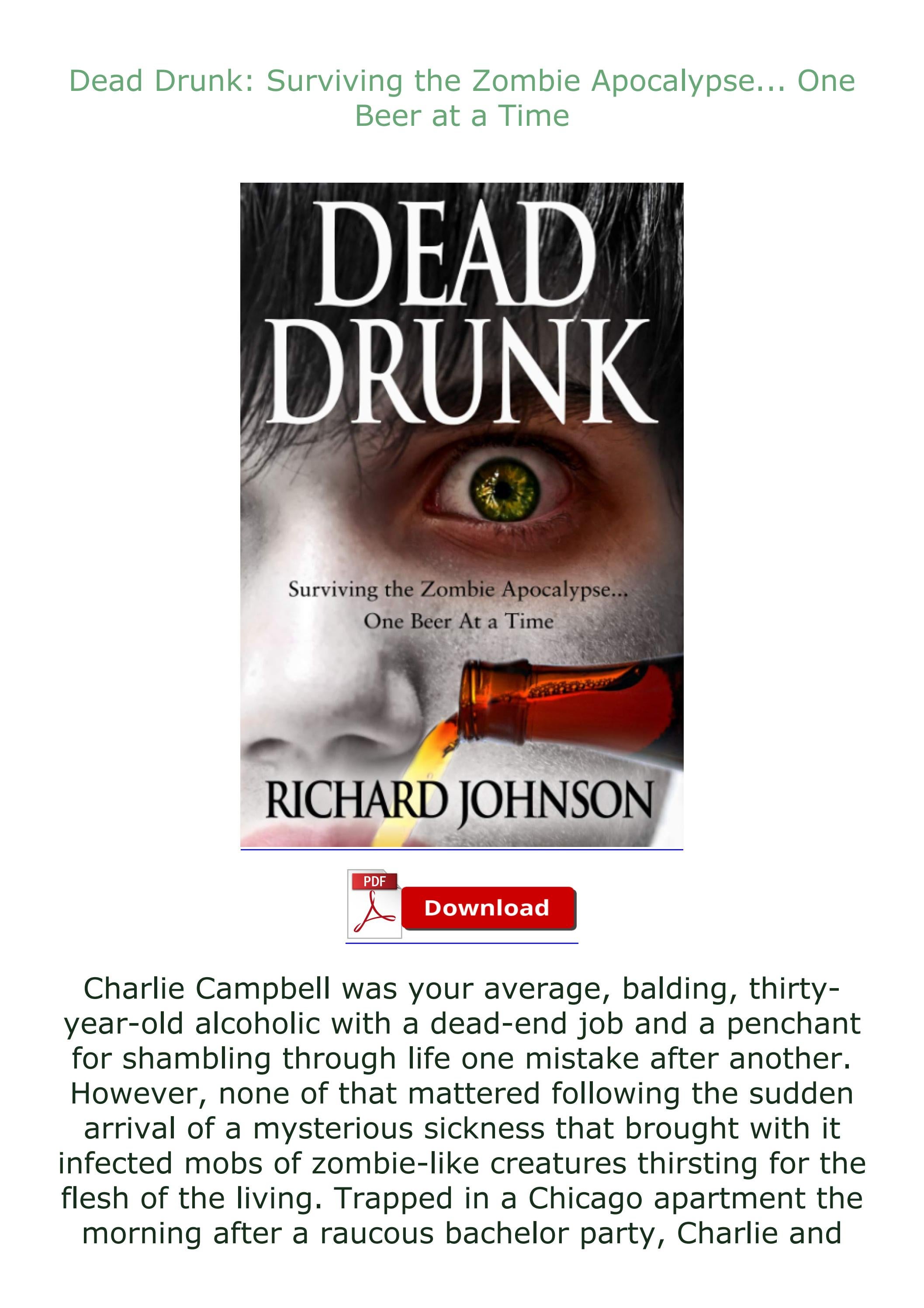 READ EBOOK ⚡PDF⚡ Dead Drunk: Surviving the Zombie Apocalypse... One ...