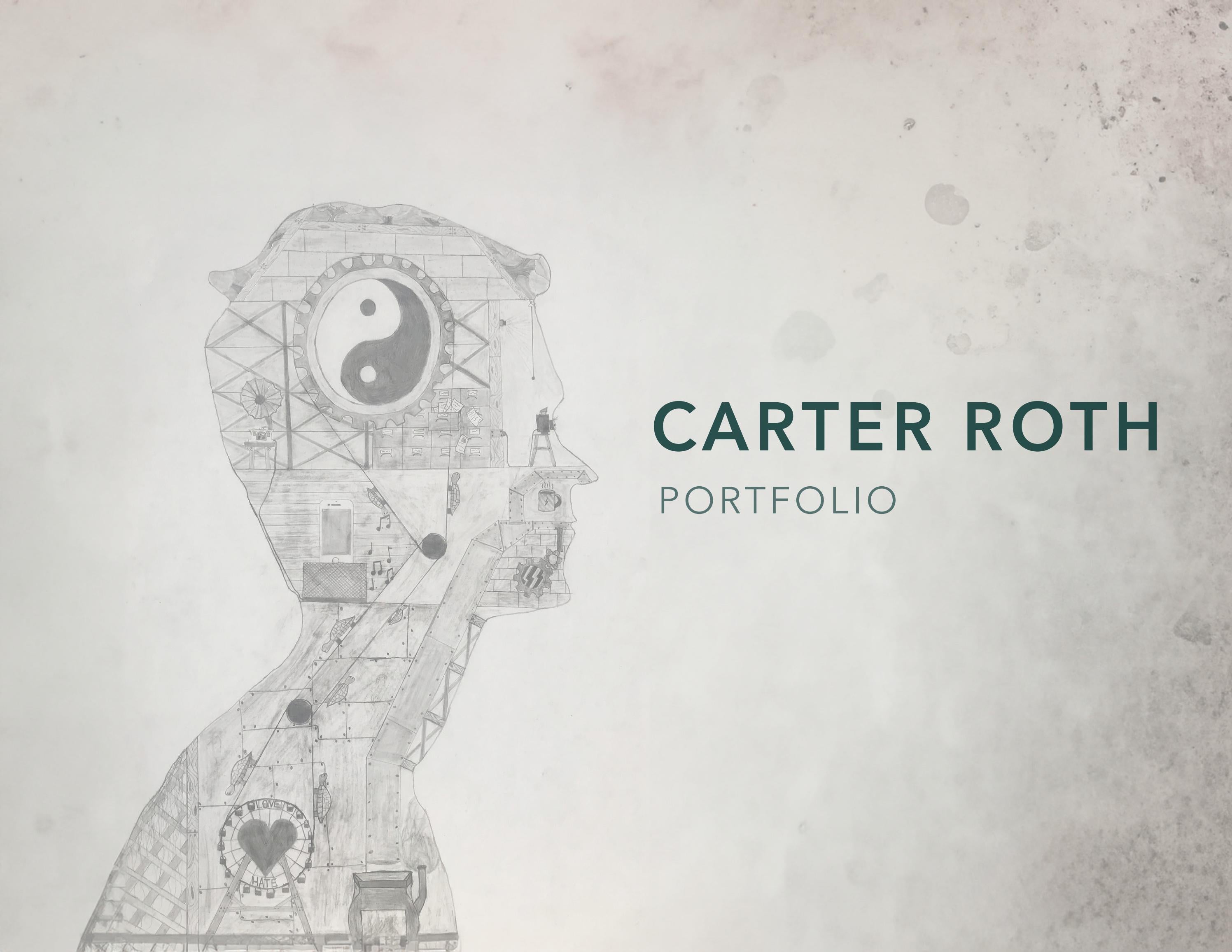 Carter Roth Portfolio by Carter Roth - Issuu