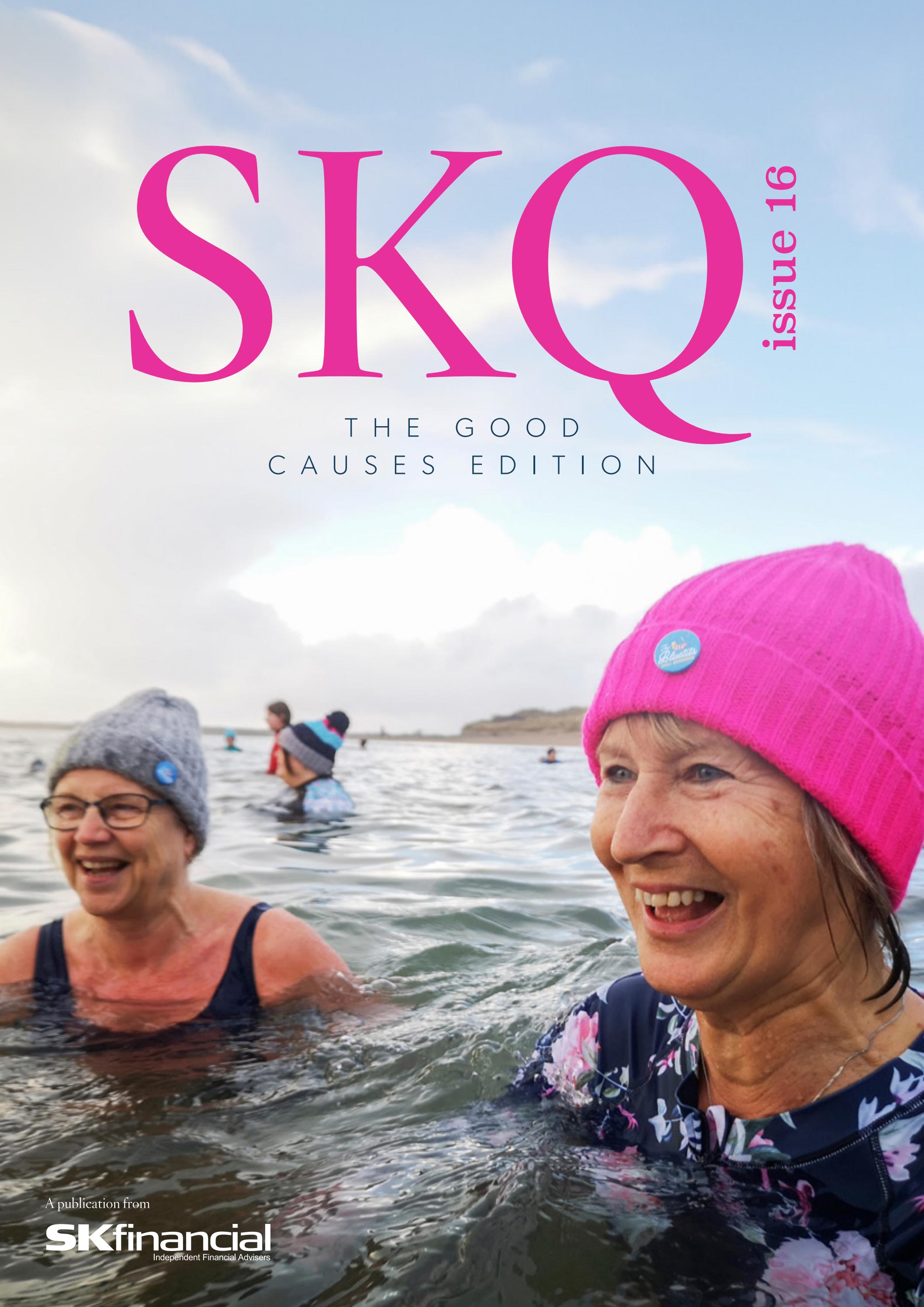 SKQ Issue 16 The Good Causes Edition by SKFinancial - Issuu