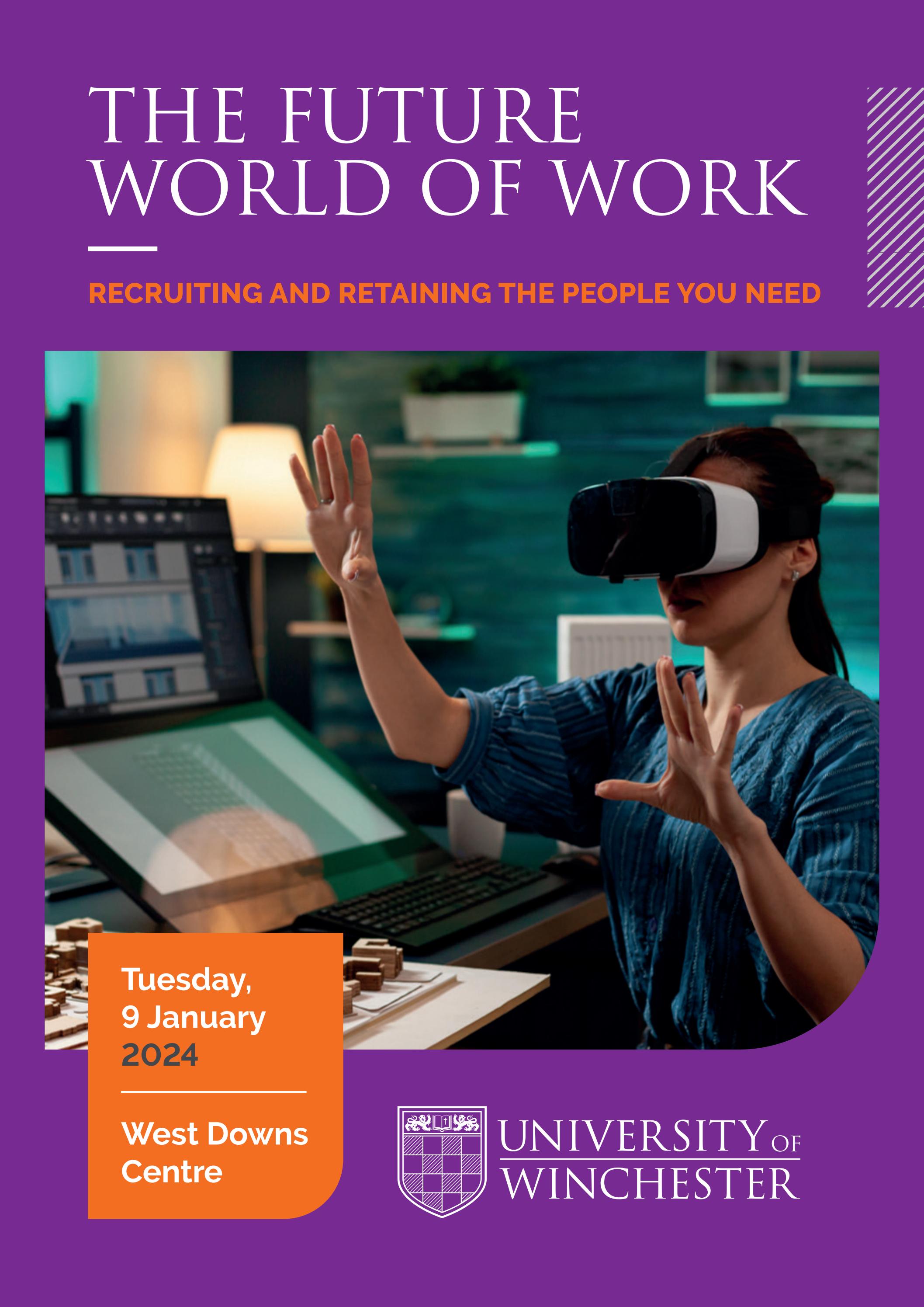 The Future World of Work Brochure by University of Winchester - Issuu