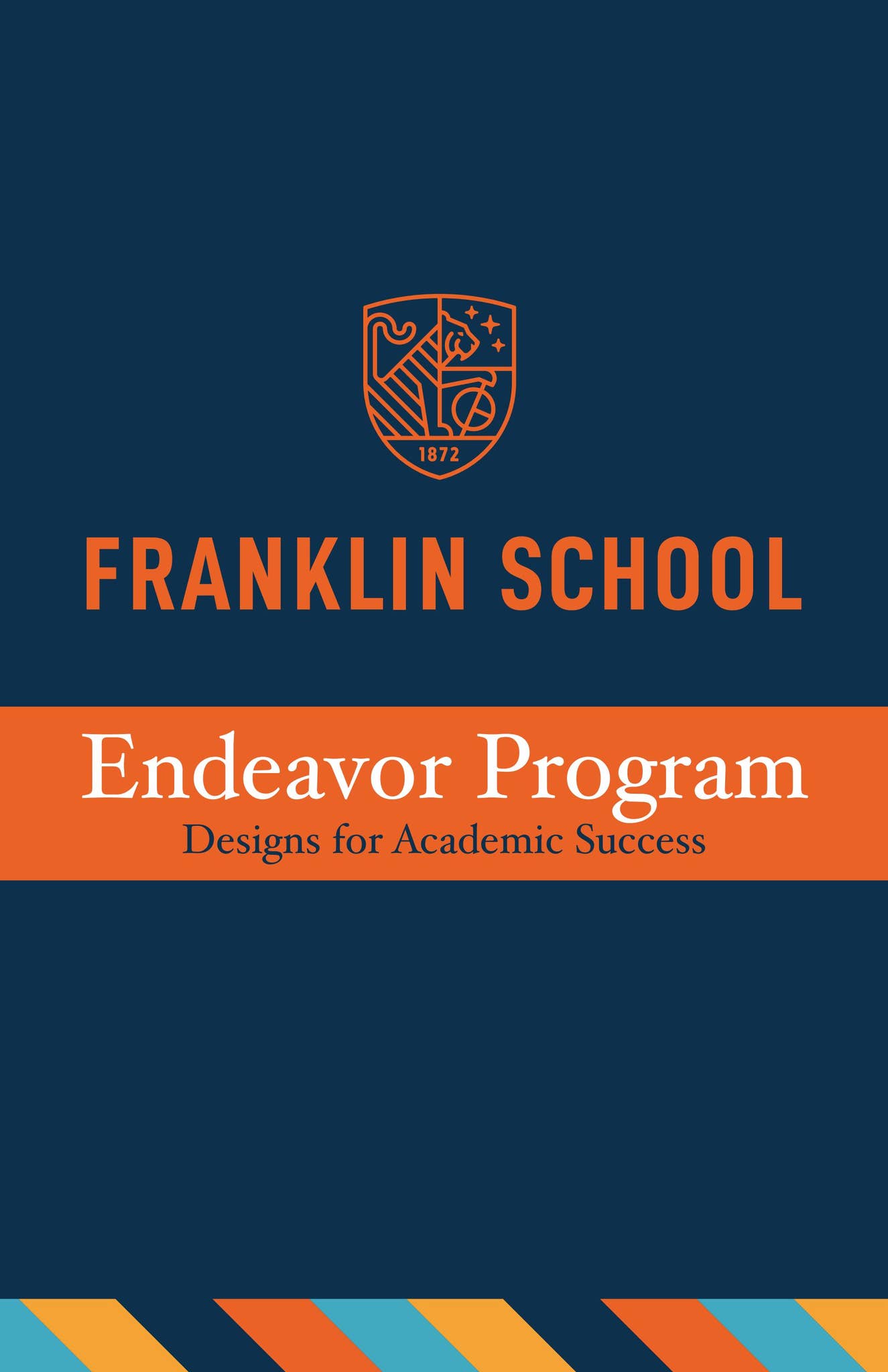 Endeavor Program - Designs for Academic Success by FranklinSchool - Issuu
