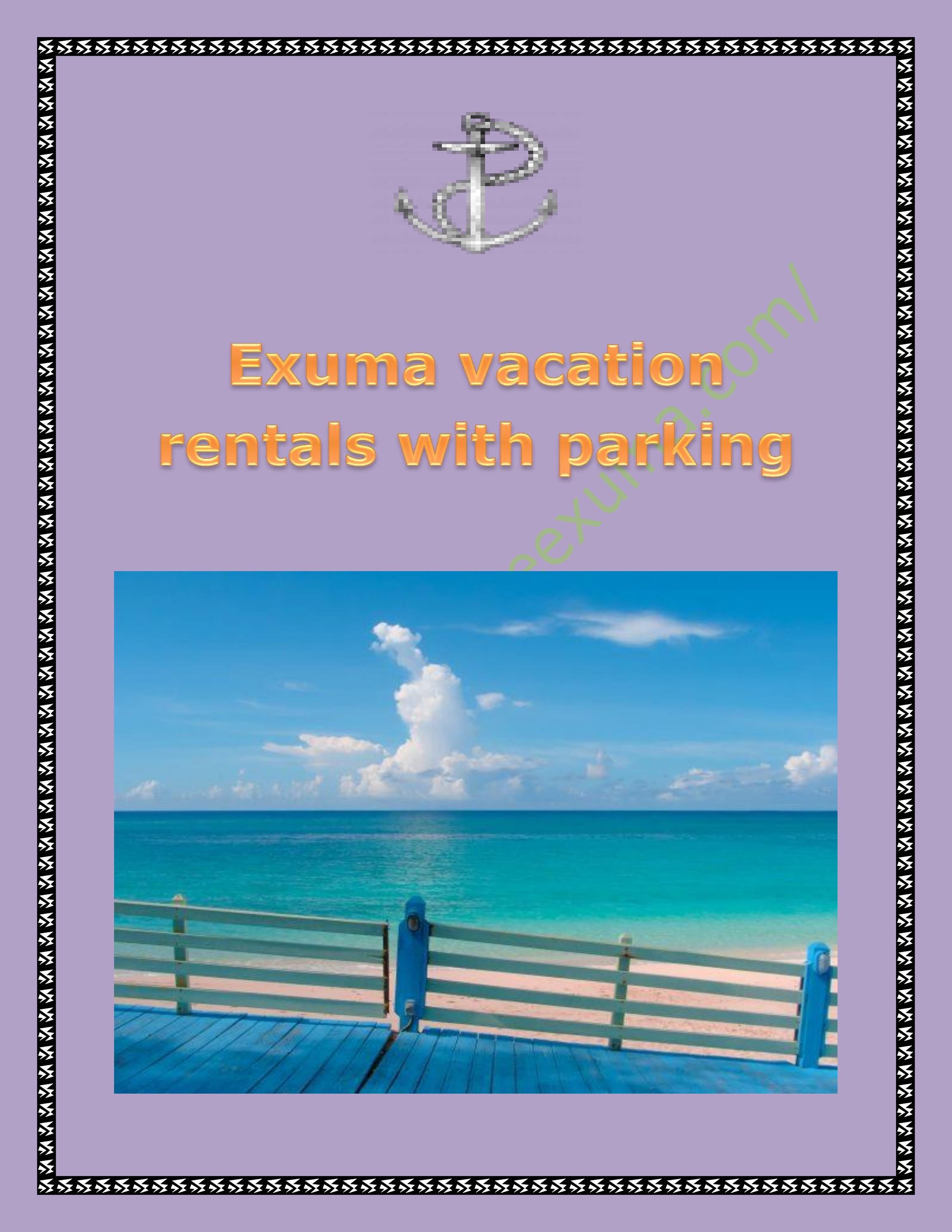 Exuma vacation rentals with parking by Michael Minns - Issuu