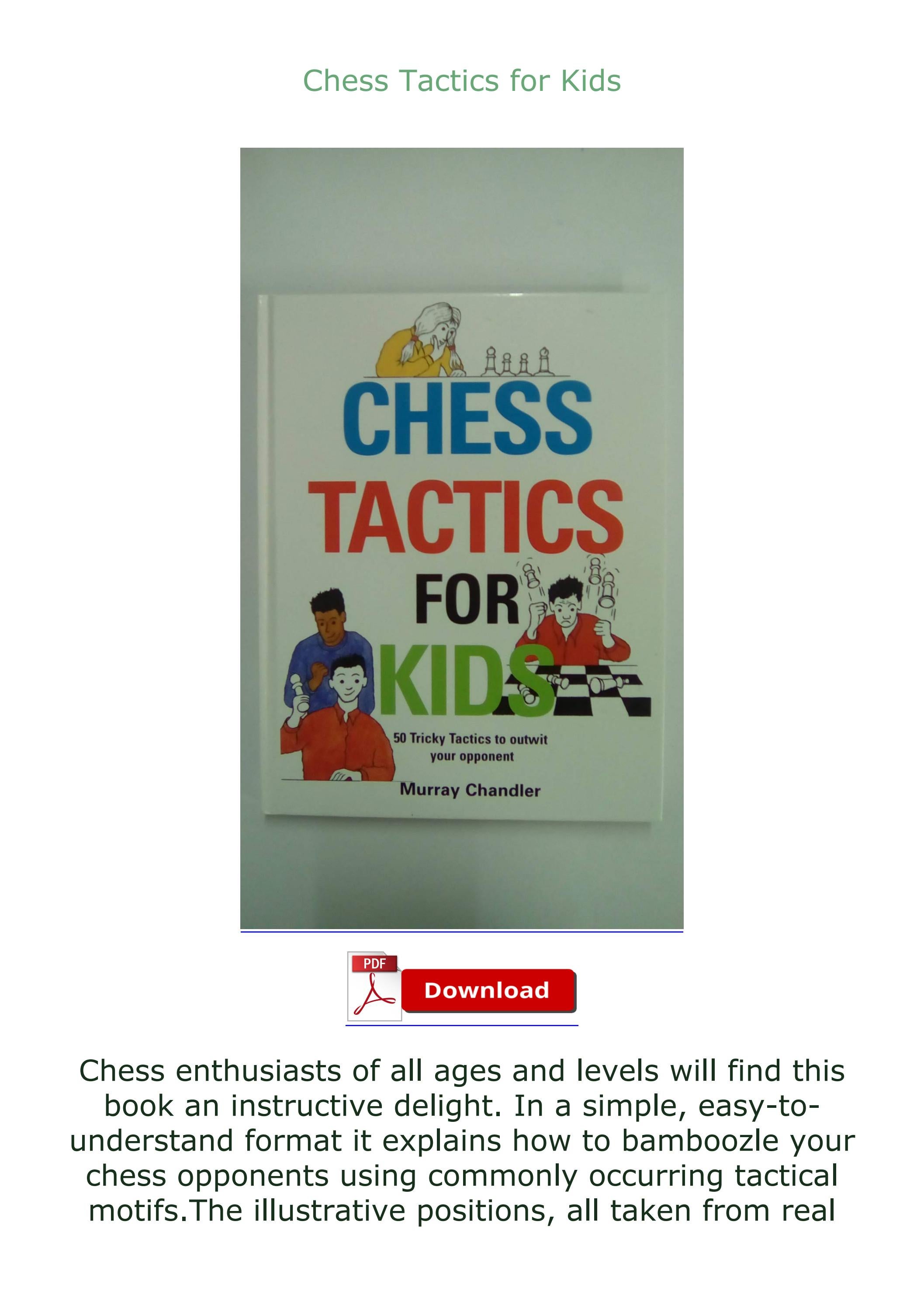 {EBOOK} DOWNLOAD Chess Tactics for Kids by yusedesasa - Issuu