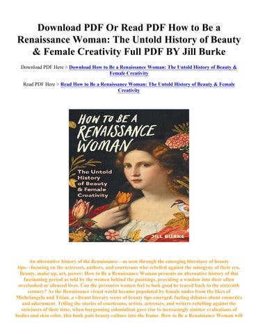 [PDF Download] How to Be a Renaissance Woman: The Untold History of ...